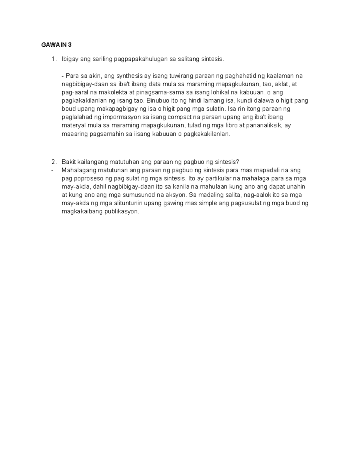 Gawain 3 - gfgffggf - GAWAIN 3 Ibigay ang sariling pagpapakahulugan sa ...