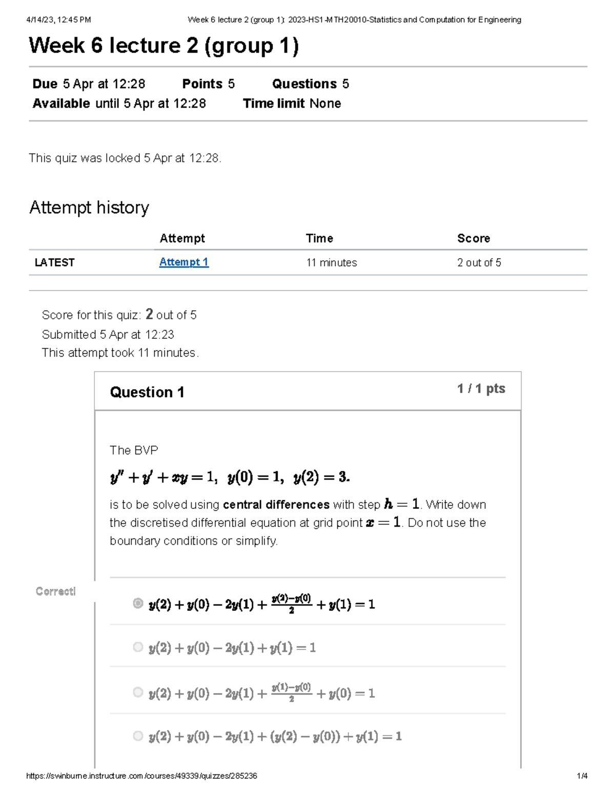 Week 6 lecture 2 - Quiz - Week 6 lecture 2 (group 1) Due 5 Apr at 12:28 Points 5 Questions 5 ...