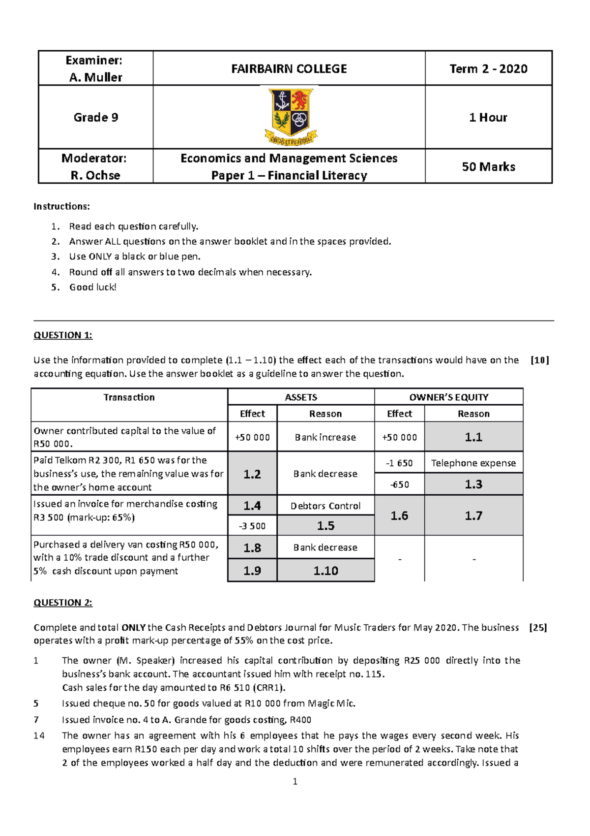 Paper 1 - Examiner: A. Muller FAIRBAIRN COLLEGE Term 2 - 2020 Grade 9 1 ...