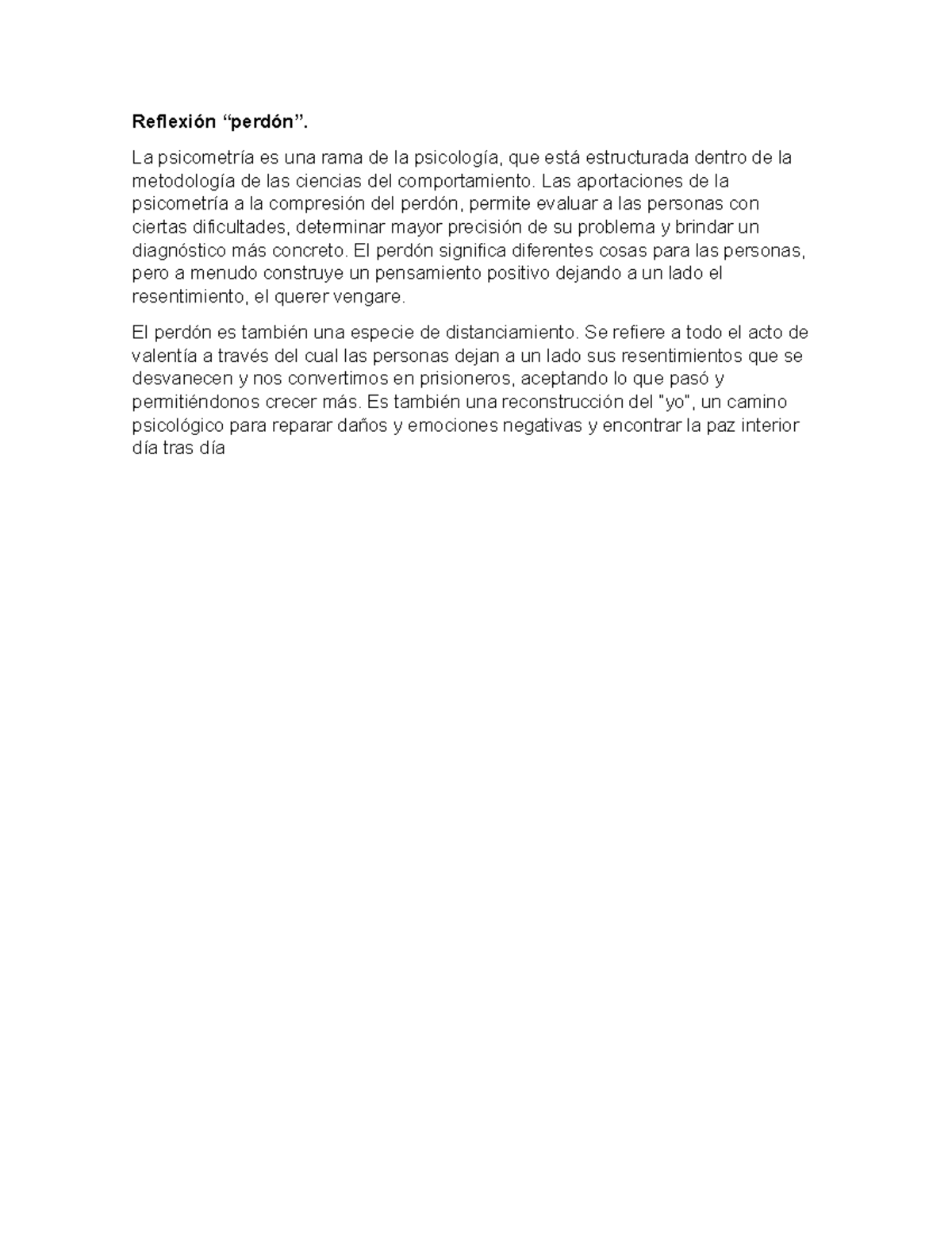 Reflexión - fghjklñ - Reflexión “perdón”. La psicometría es una rama de ...