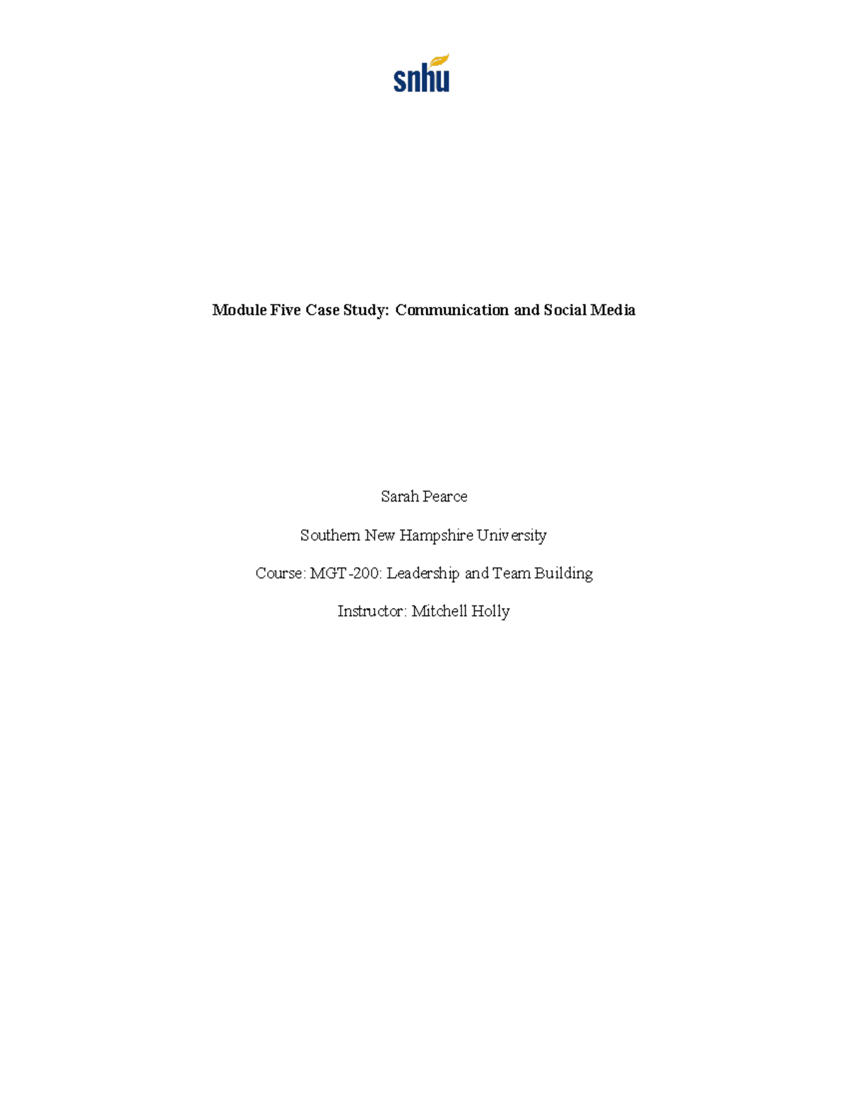 Module 5 Case Study - Module Five Case Study: Communication and Social ...