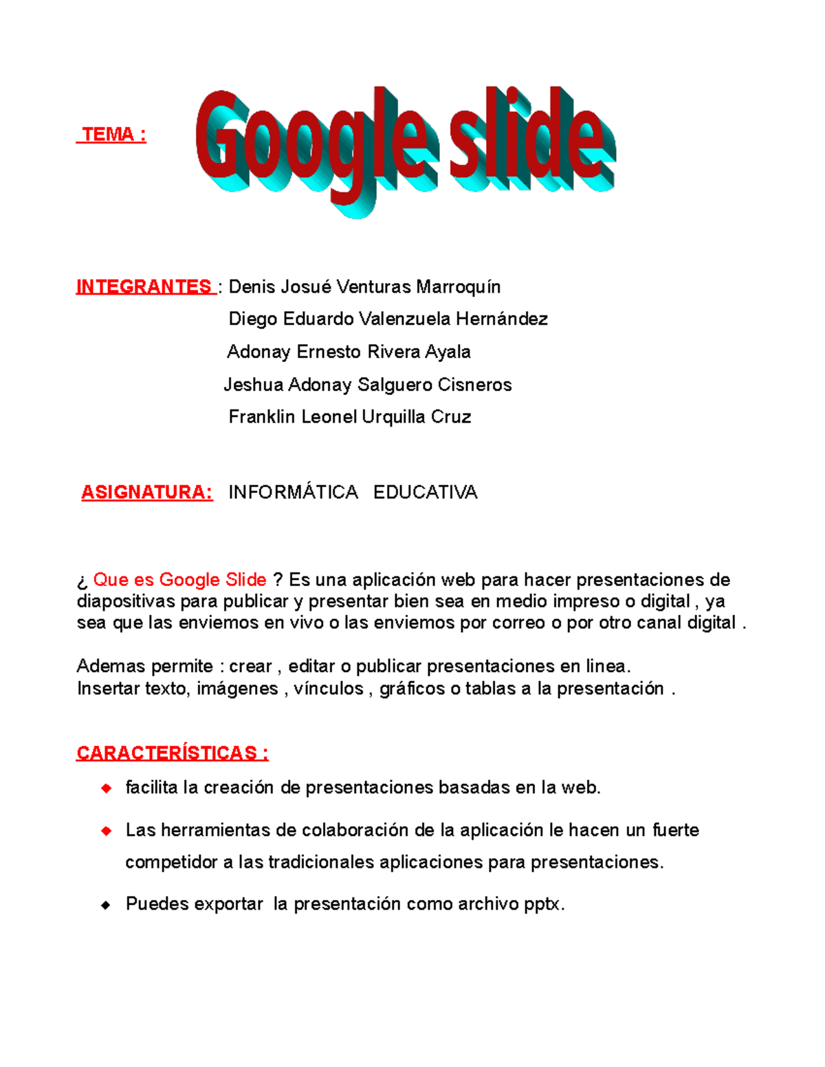 Google slide presentación - TEMA : INTEGRANTES : Denis Josué Venturas ...