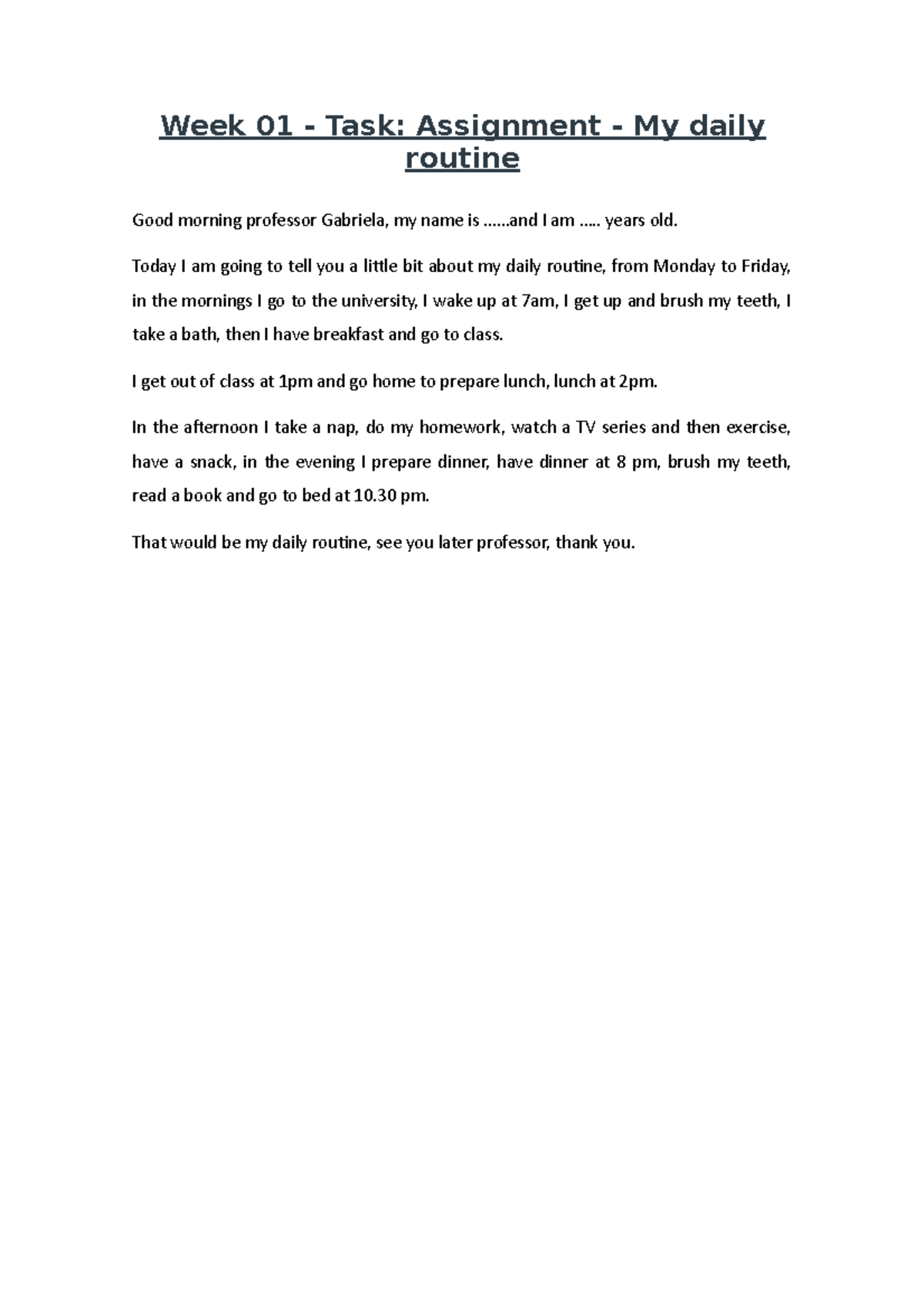 Semana 01- Tarea de Inglès - Week 01 - Task: Assignment - My daily routine Good morning ...