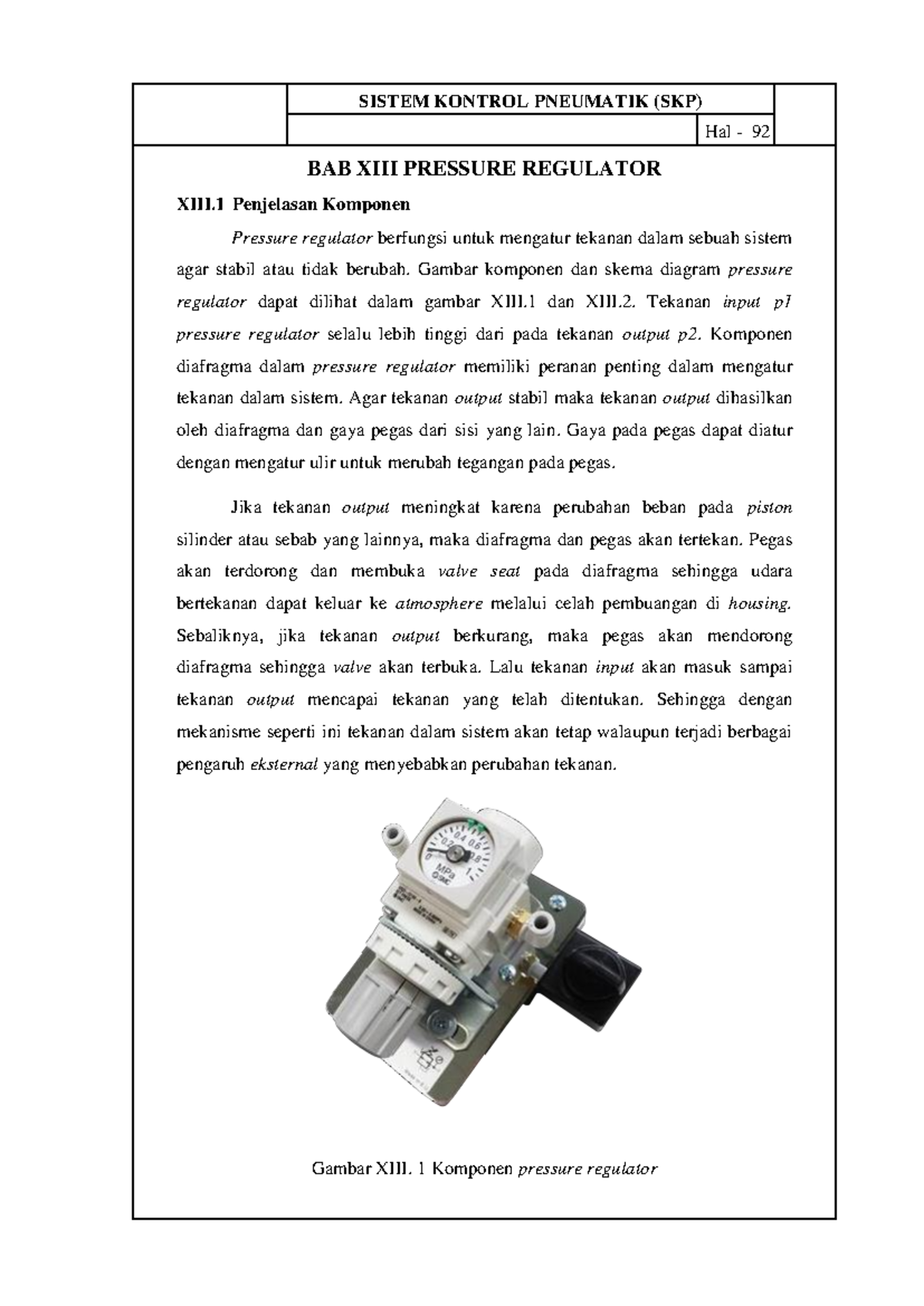 Modul SKP 15 - Pressure Regulator - Hal - 92 BAB XIII PRESSURE REGULATOR XIII Penjelasan ...