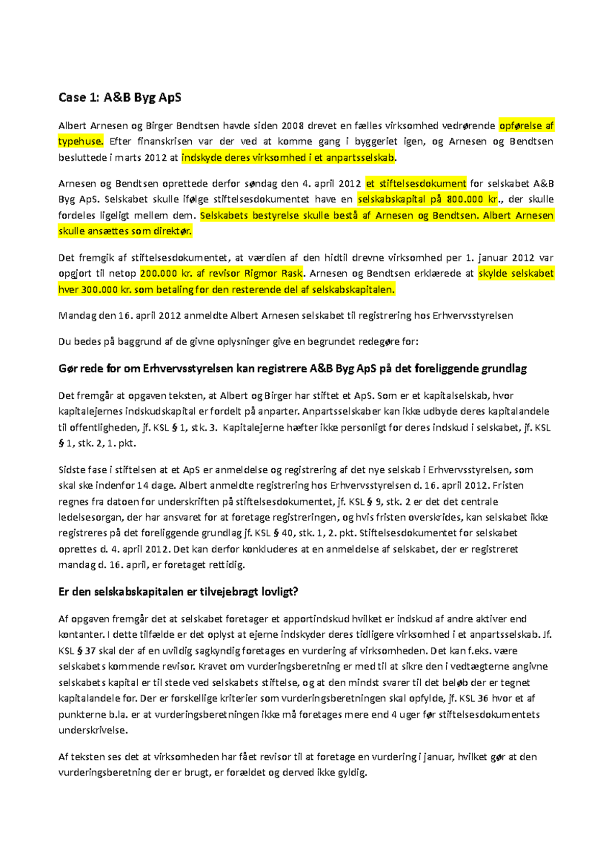Case 1 Case Med Besvarelse Case 1 Aandb Byg Aps Albert Arnesen Og