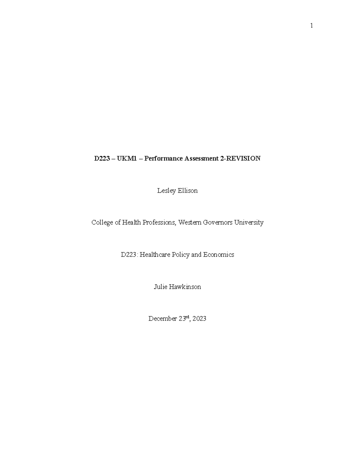 D223 UKM1 task2-revision - D223 – UKM1 – Performance Assessment 2 ...