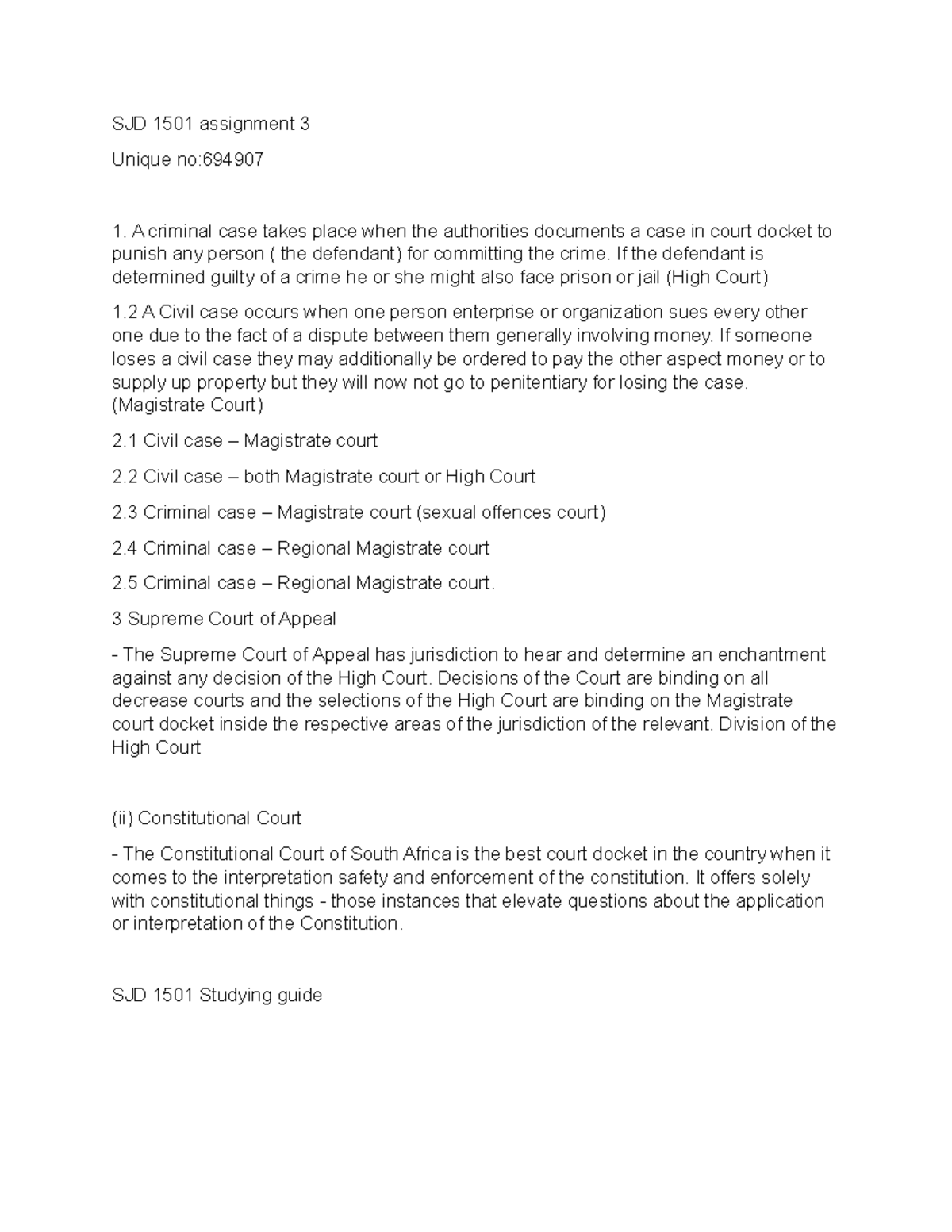 SJD Assi - SJD 1501 assignment 3 Unique no: A criminal case takes place ...