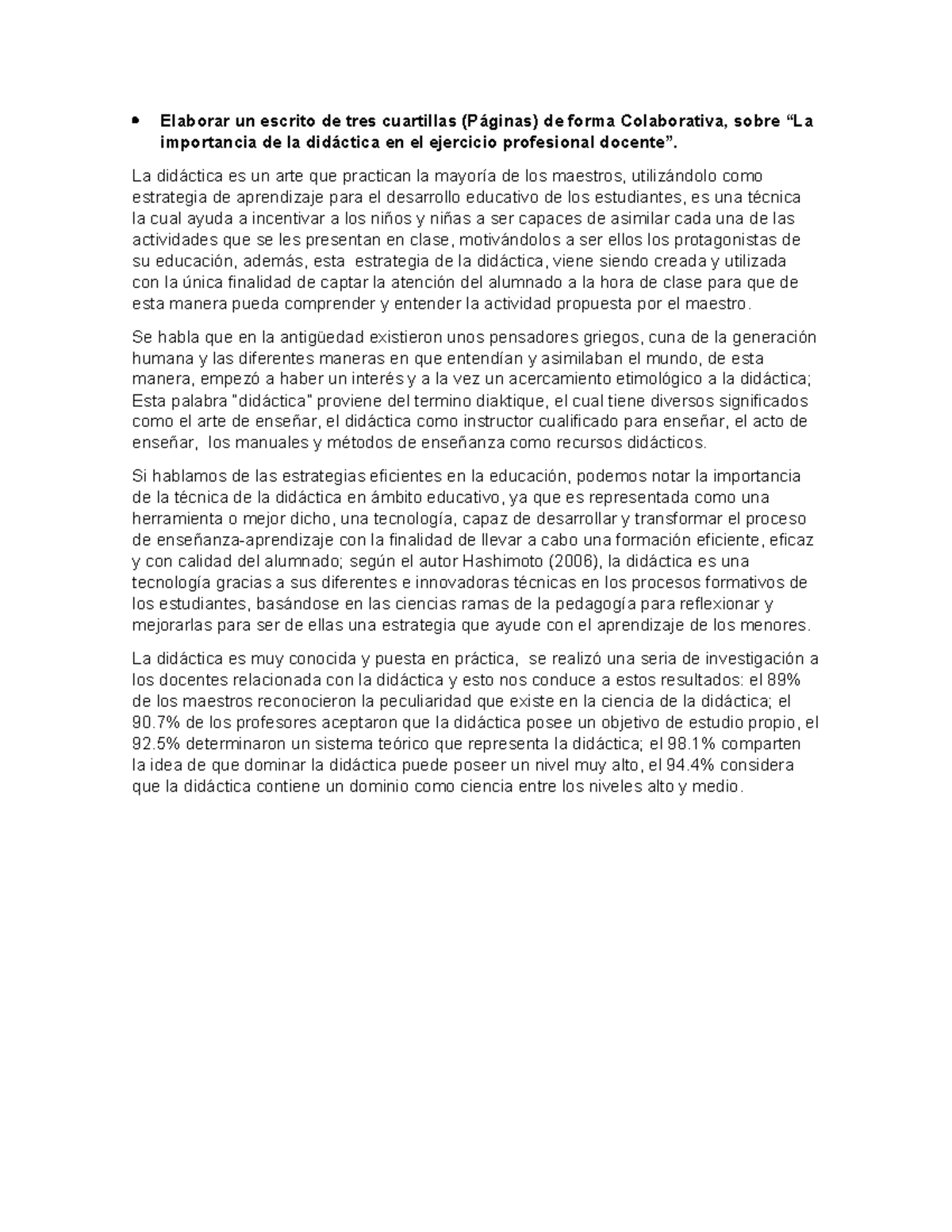 Tarea 1 - Elaborar un escrito de tres cuartillas (Páginas) de forma ...