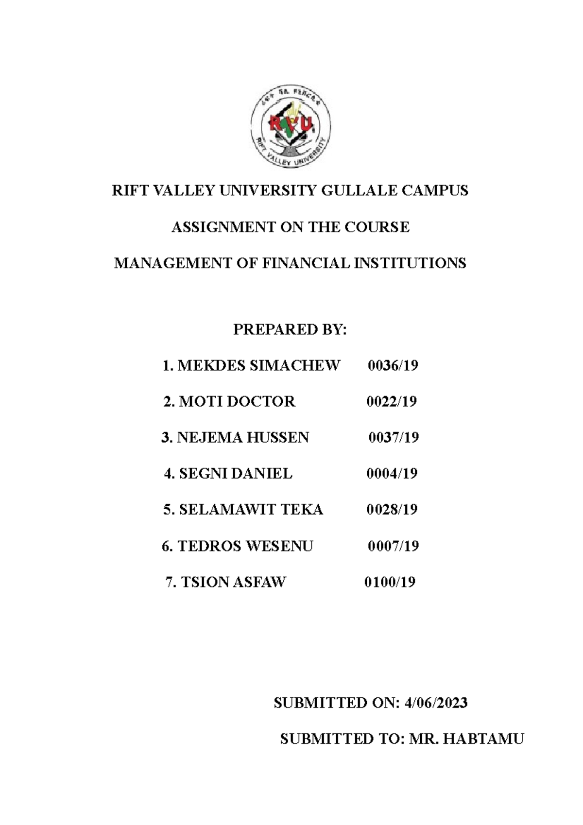 Management Of Financial Institution Rift Valley University Gullale Campus Assignment On The 