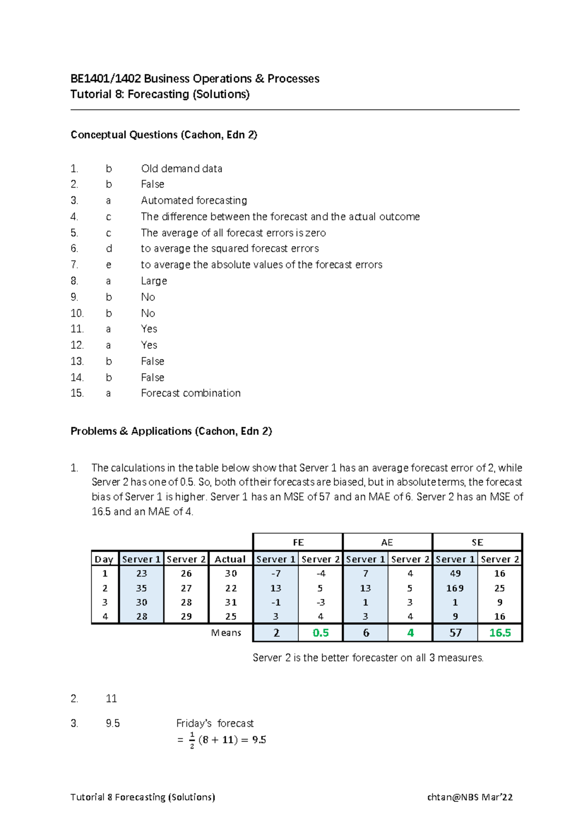 Week 8 Tutorial Answers - Tutorial 8 Forecasting (Solutions) chtan@NBS Mar’ BE1401/1402 Business ...