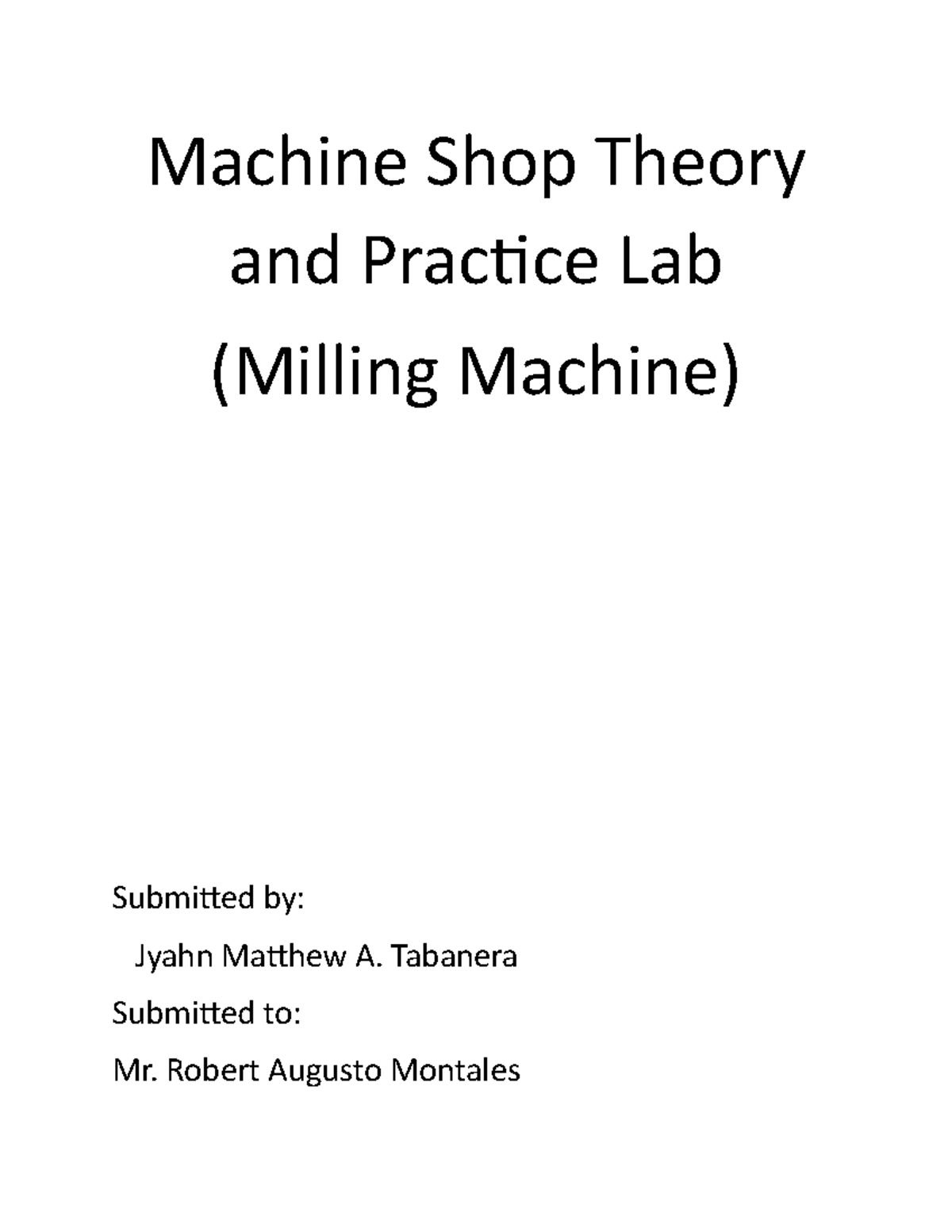 Tabanera - Milling Machine - Machine Shop Theory and Practice Lab ...