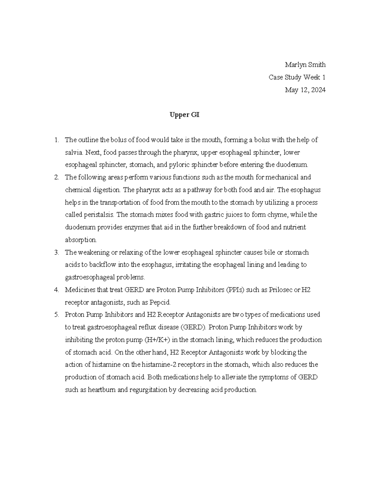 Case study WK1 - Marlyn Smith Case Study Week 1 May 12, 2024 Upper GI ...