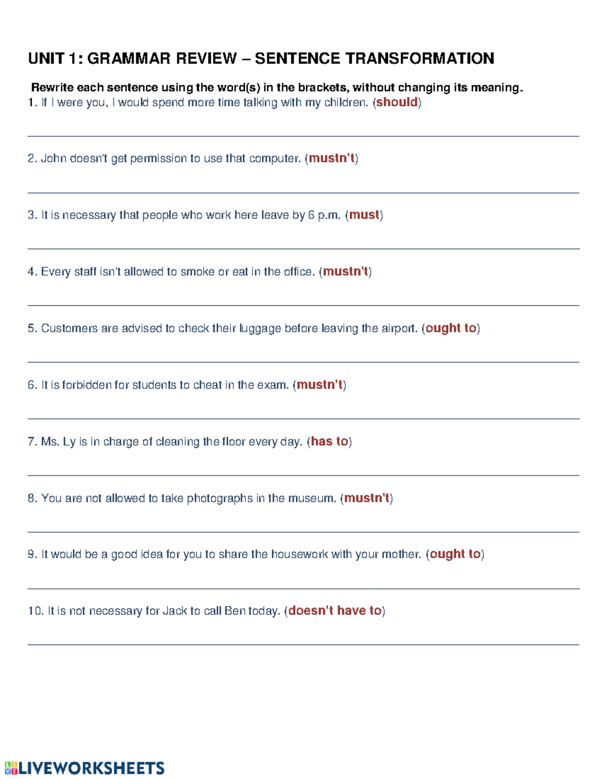 Rewrite modal verbs - UNIT 1: GRAMMAR REVIEW – SENTENCE TRANSFORMATION Rewrite each sentence ...