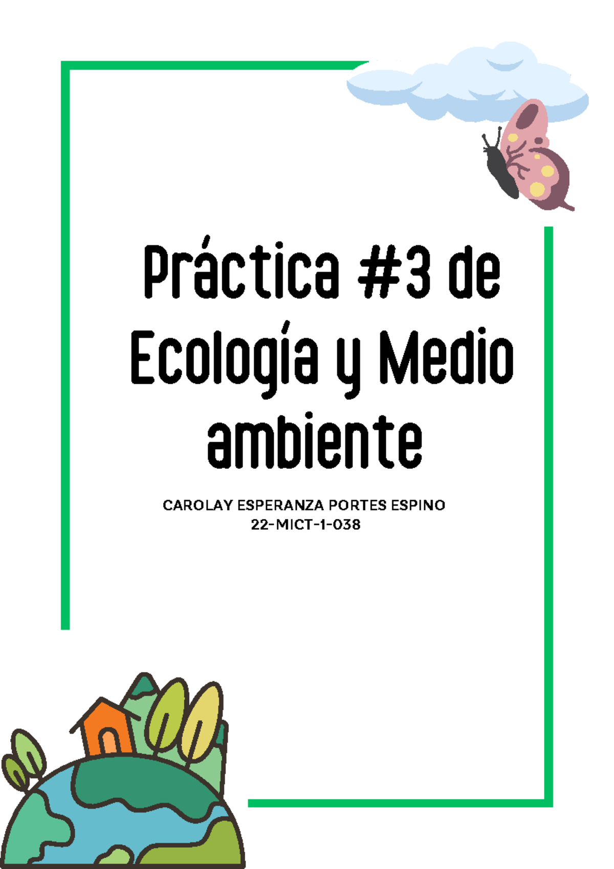 Práctica #3 de Ecología y medio ambiente - Ecologia y Medio Ambiente ...