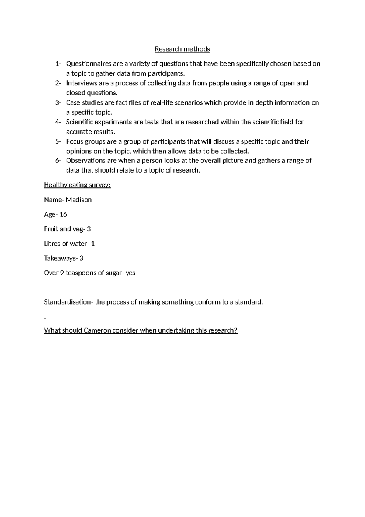 B1 research methods - Research methods 1- Questionnaires are a variety ...