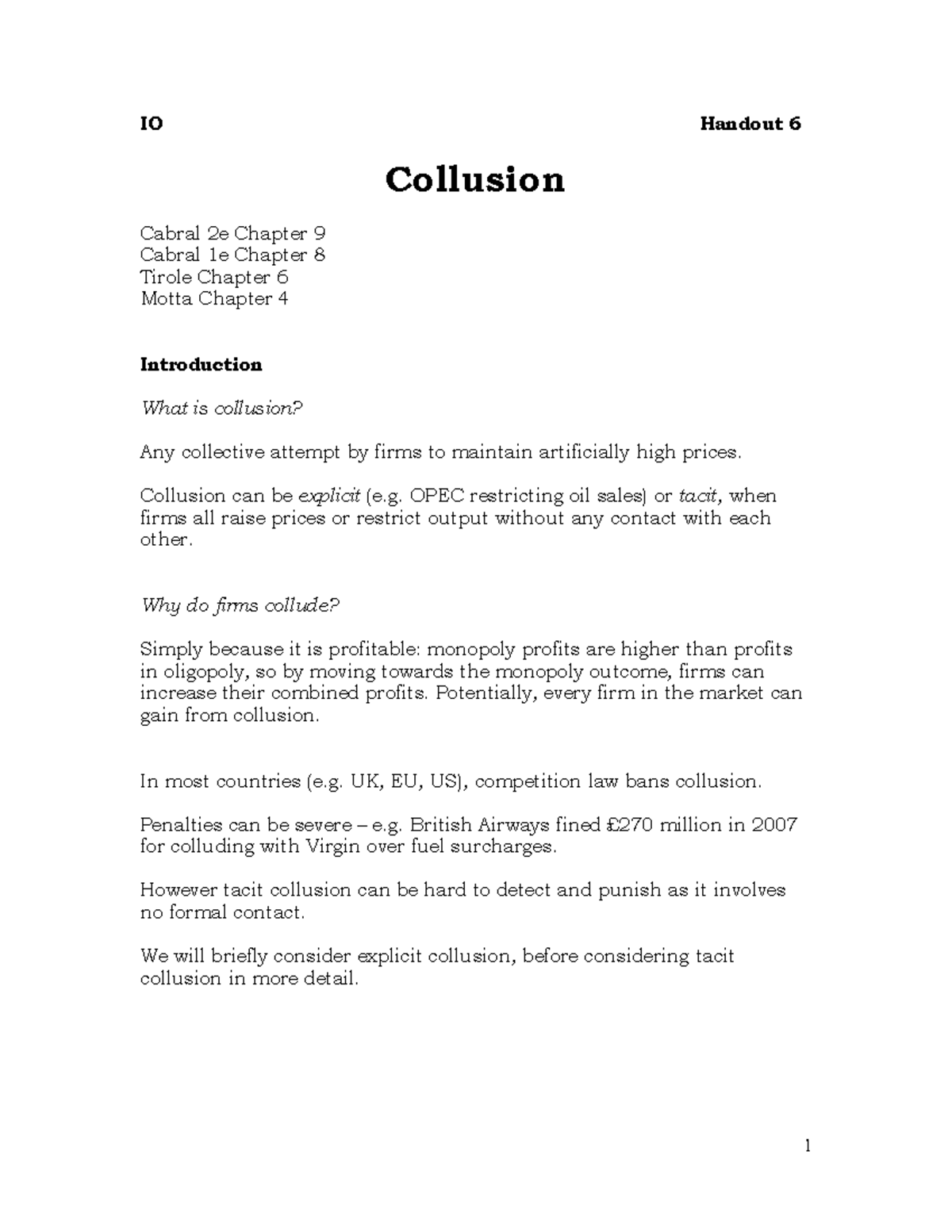 Collusion notes - IO Handout 6 Collusion Cabral 2e Chapter 9 Cabral 1e ...