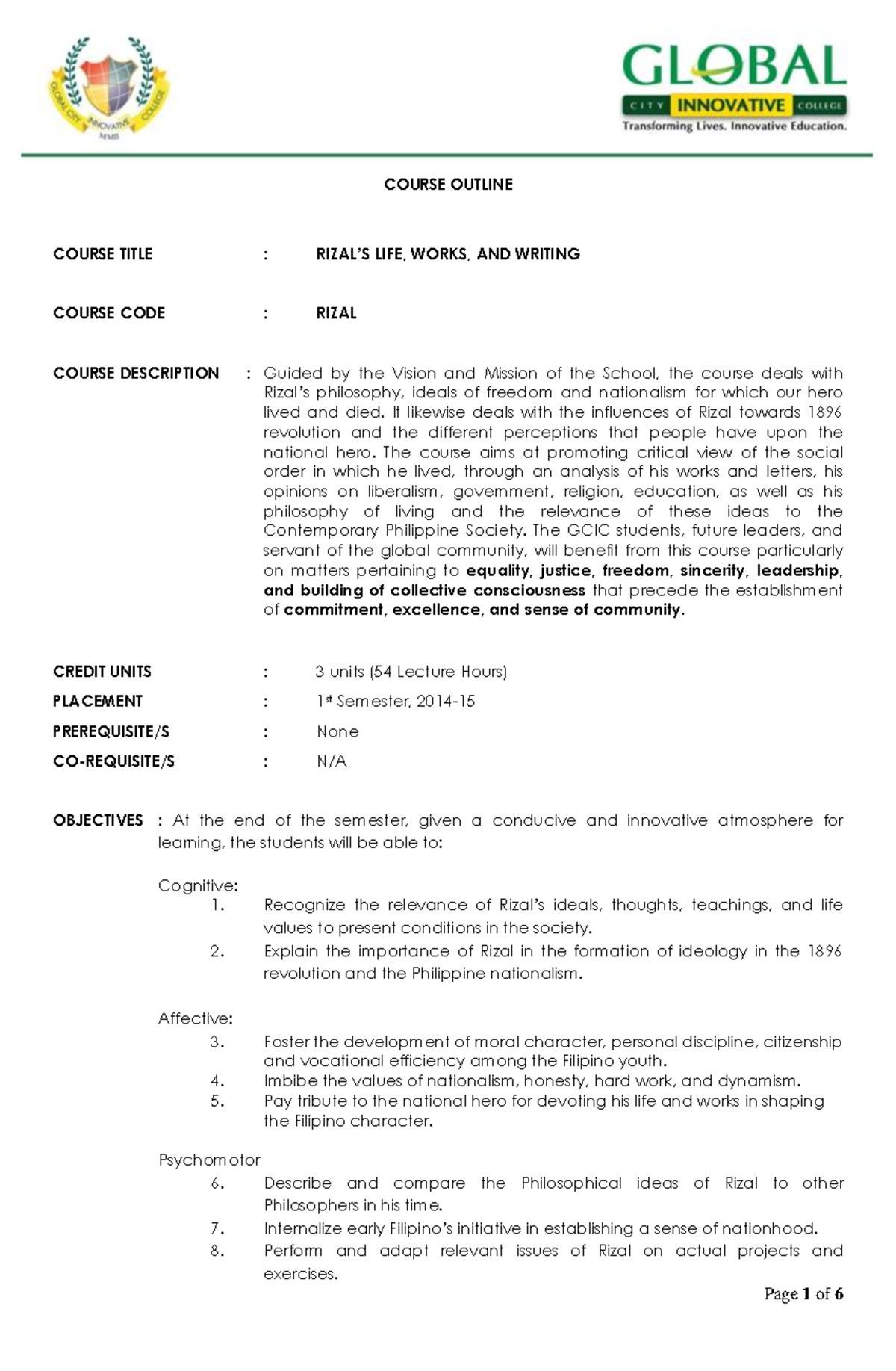 9409481 - About Rizal - COURSE OUTLINE COURSE TITLE : RIZAL’S LIFE ...