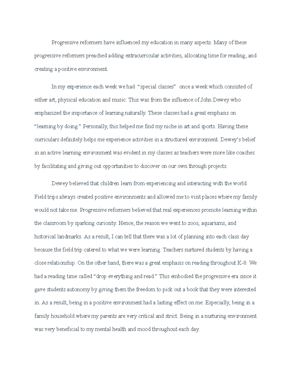 Exam 2 - notes - Progressive reformers have influenced my education in ...