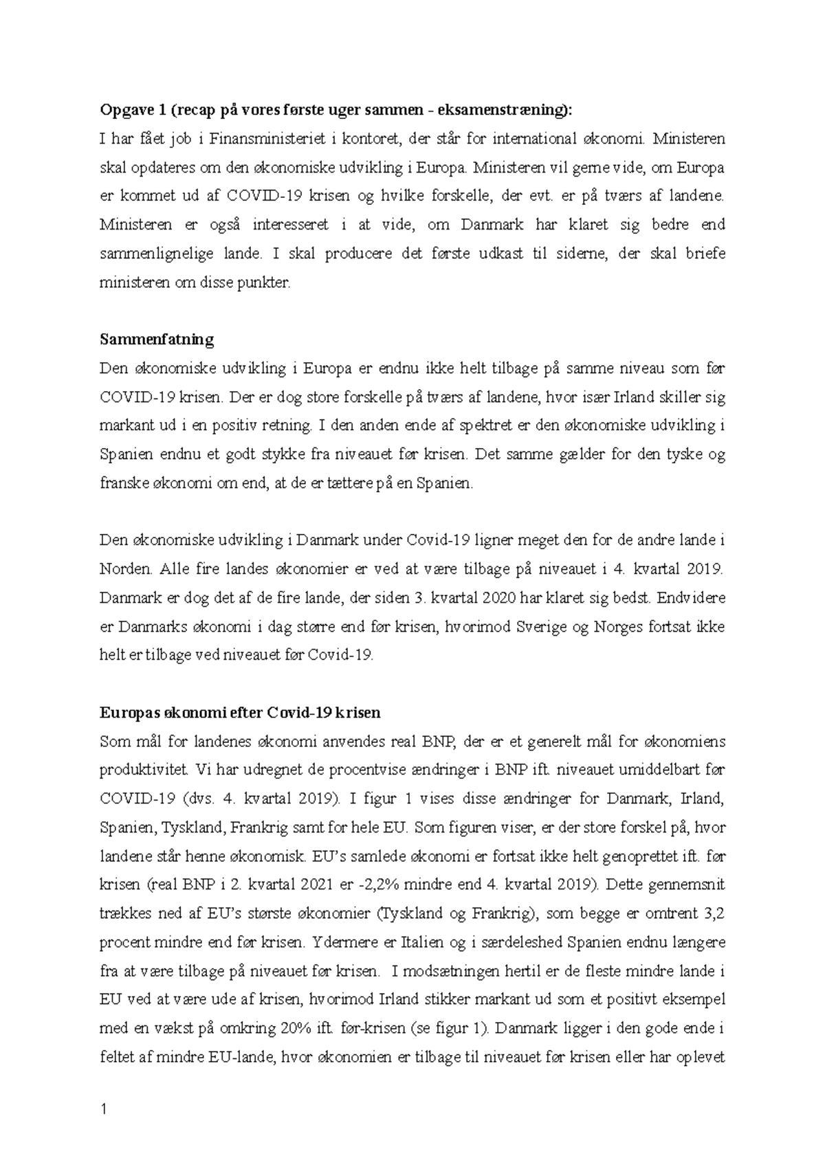 Skriveøvelse 1 - Opgave 1 (recap på vores første uger sammen ...