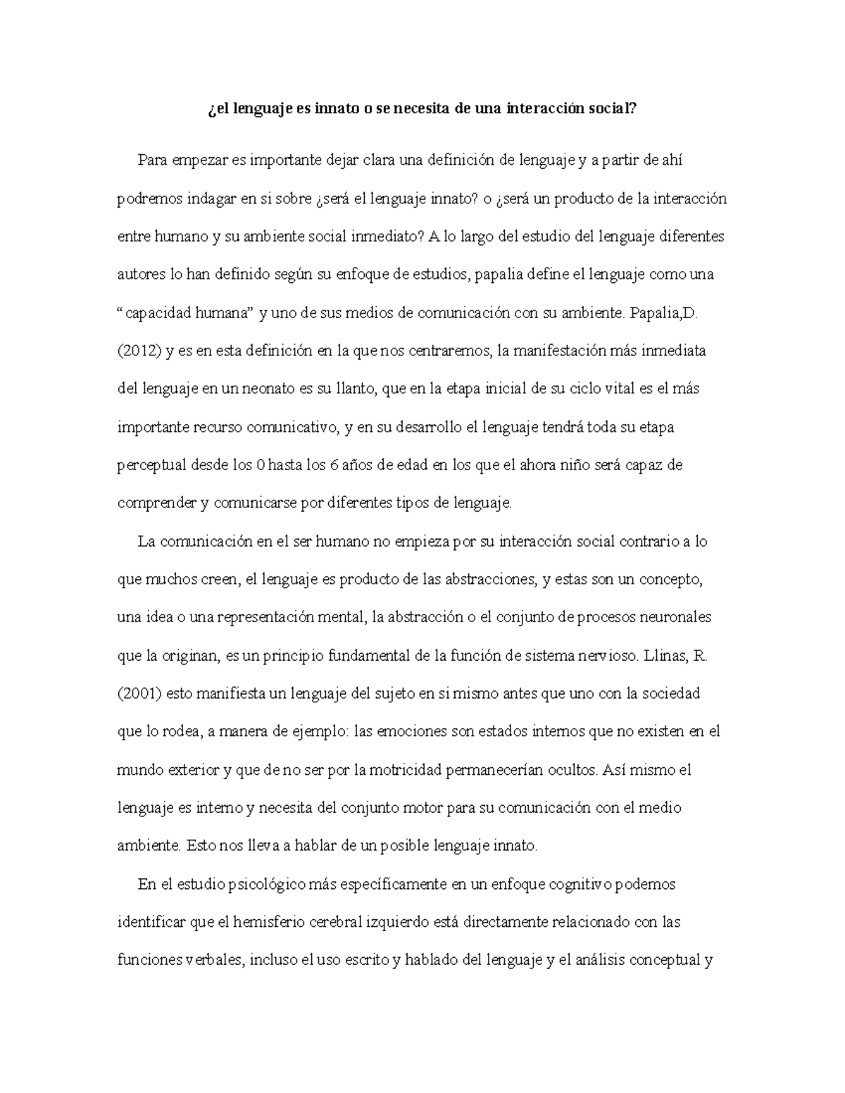 El lenguaje es innato o se necesita de una interacción social - ¿el ...