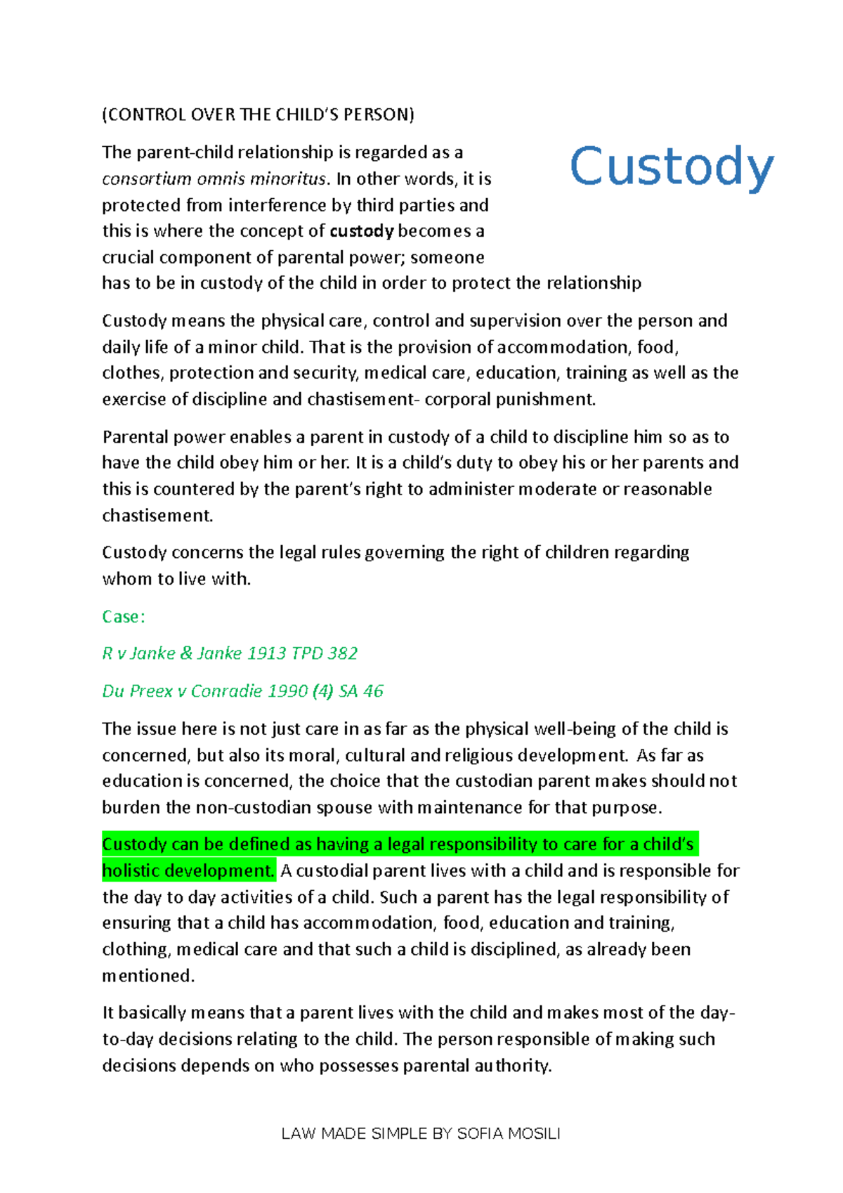 custody for children - (CONTROL OVER THE CHILD’S PERSON) The parent ...