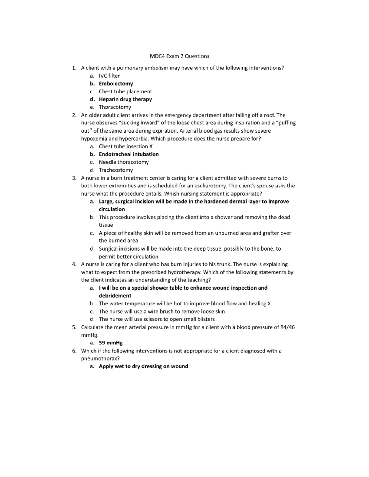 MDC exam 2 - exam - MDC4 Exam 2 Questions 1. A client with a pulmonary ...