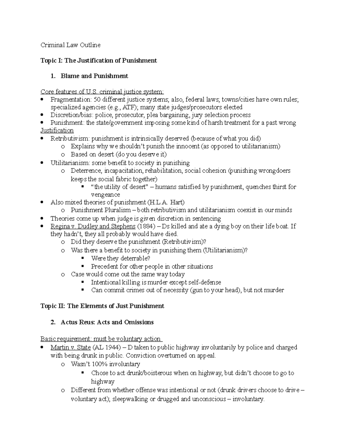 Crim Outline - Criminal Law Outline Topic I: The Justification of ...