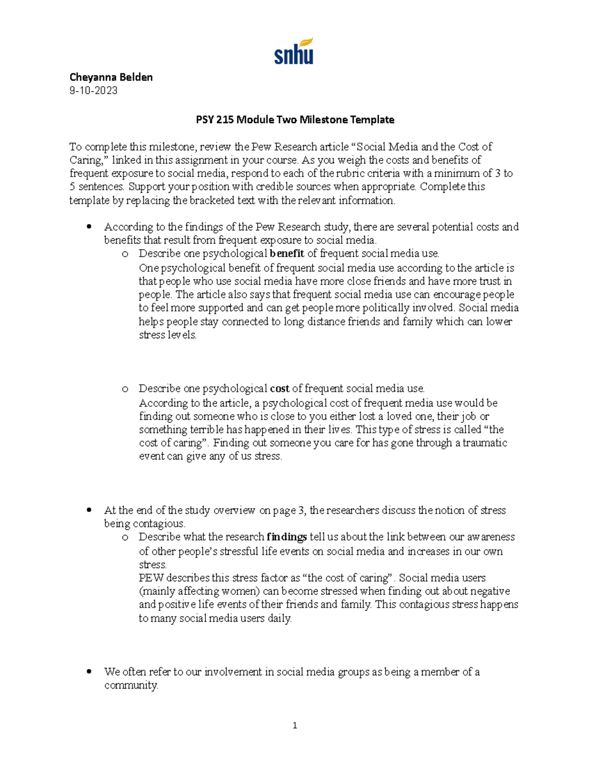 PSY 215 Module Two Milestone Template - As you weigh the costs and ...