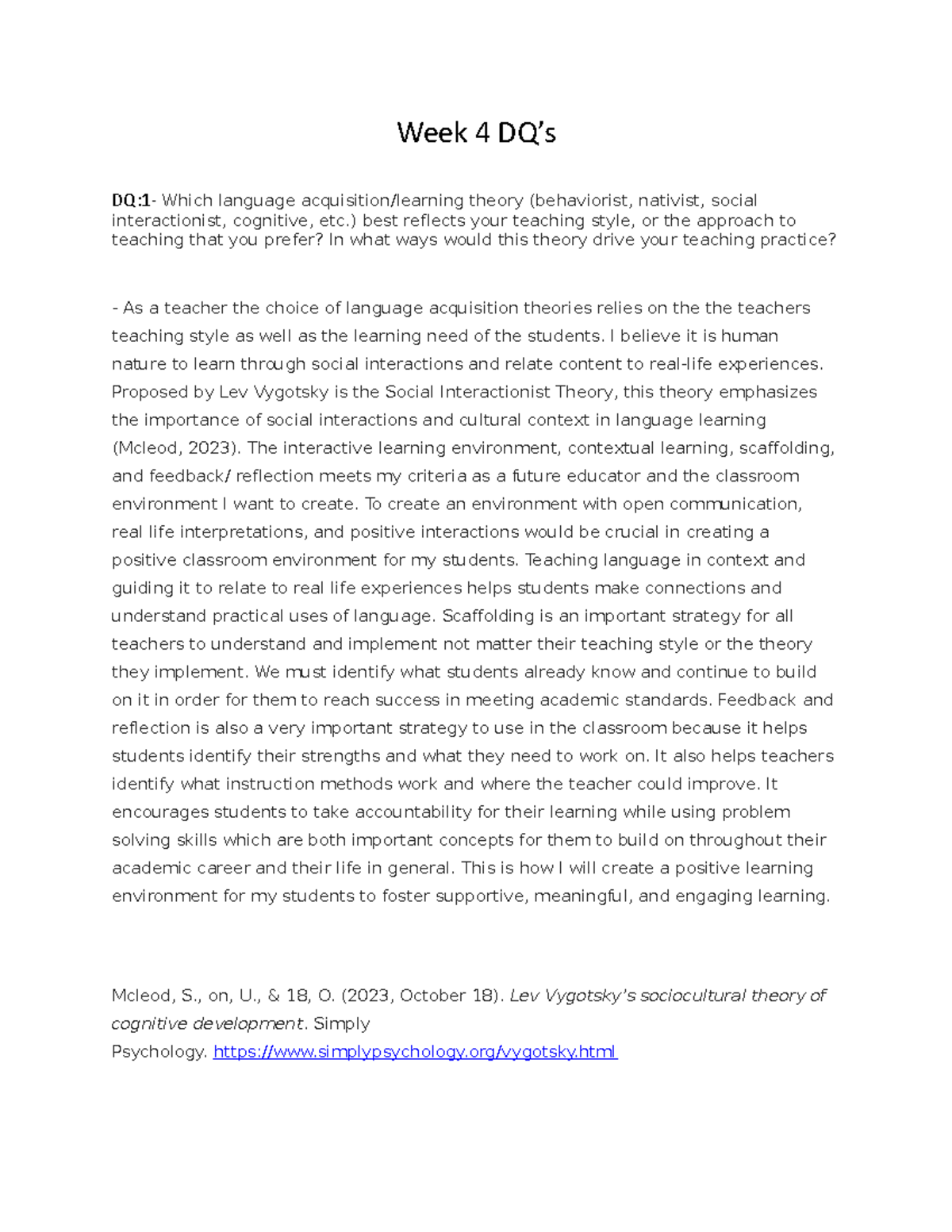 Week 4 DQ - Full Credit - Week 4 DQ’s DQ:1- Which language acquisition ...