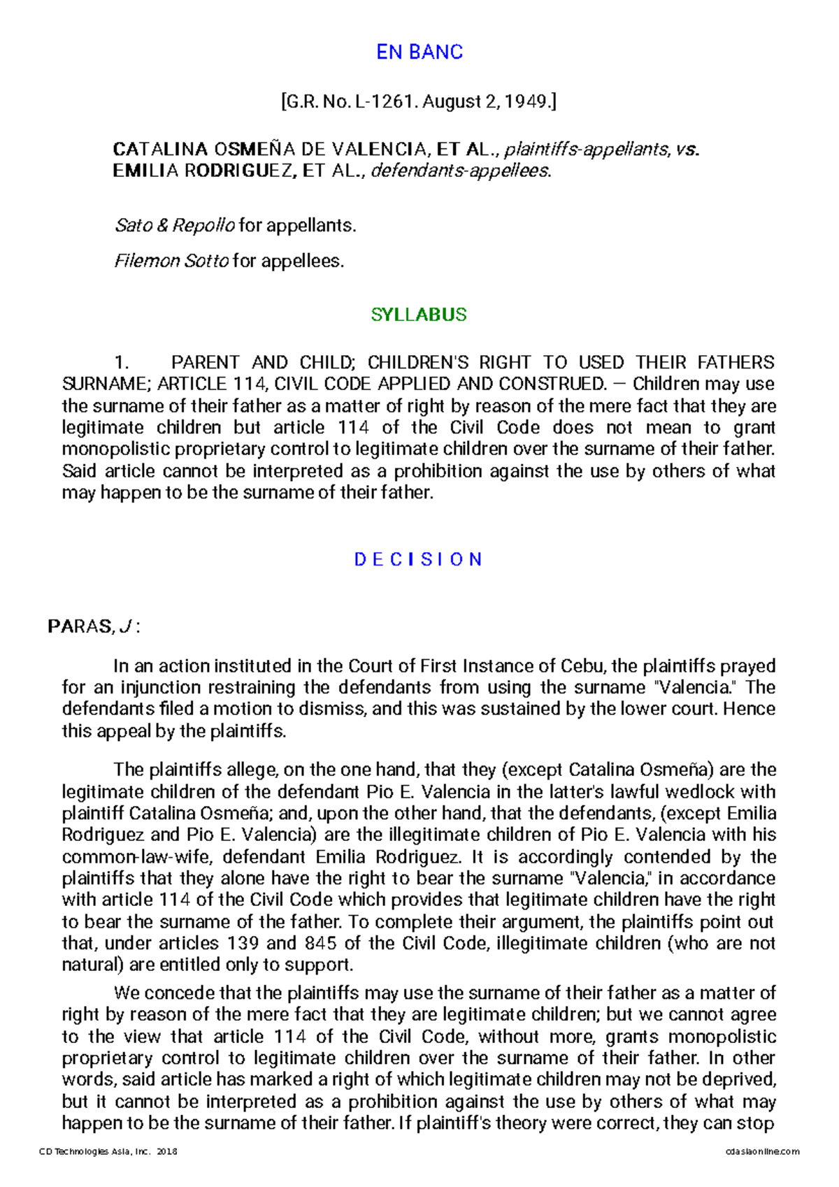 De Valencia v. Rodriguez - EN BANC [G. No. L-1261. August 2, 1949 ...