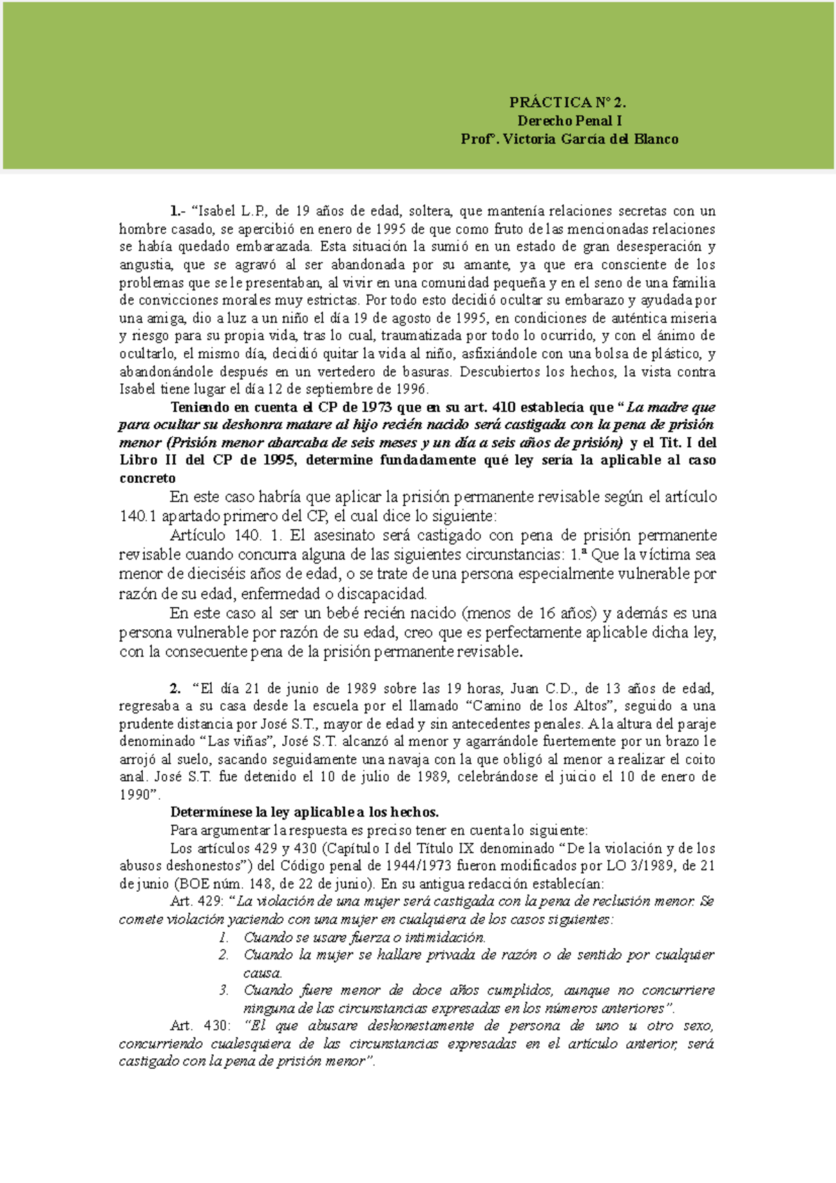 Practica 2 - 1.- “Isabel L., de 19 años de edad, soltera, que mantenía ...
