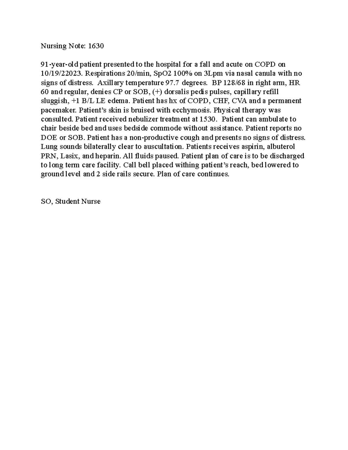 Clinical Nursing Note 1” - Nursing Note: 1630 91-year-old patient ...