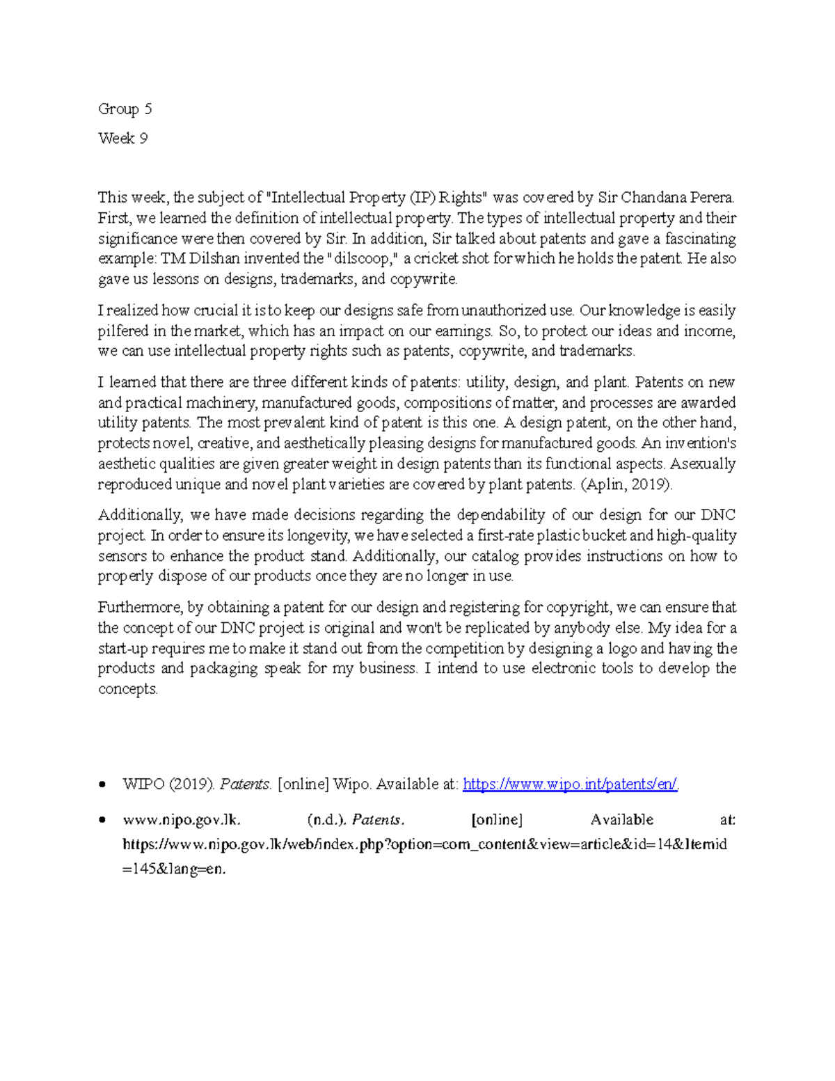 DNC reflective writing week 9 - Group 5 Week 9 This week, the subject of "Intellectual Property ...