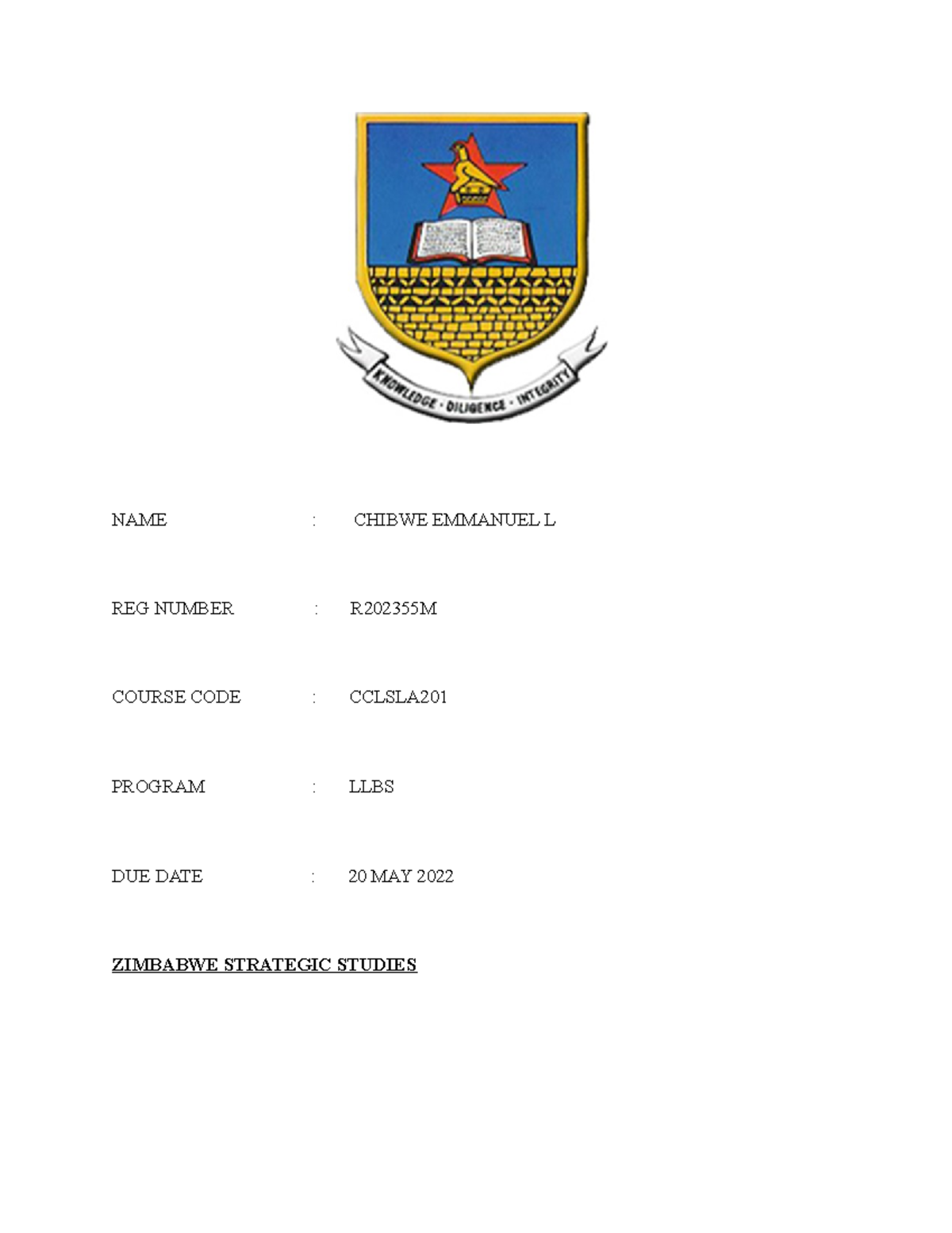 ELC ZSS - written and marked assignments - NAME : CHIBWE EMMANUEL L REG ...