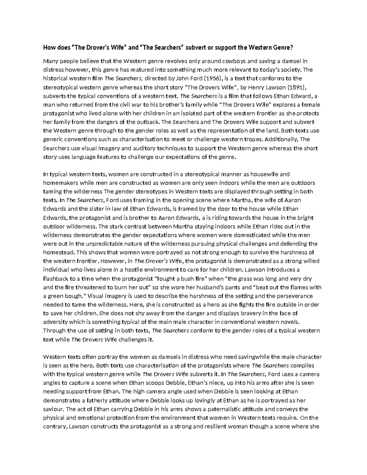 How does The Drovers Wife and The Searchers subvert or support the ...