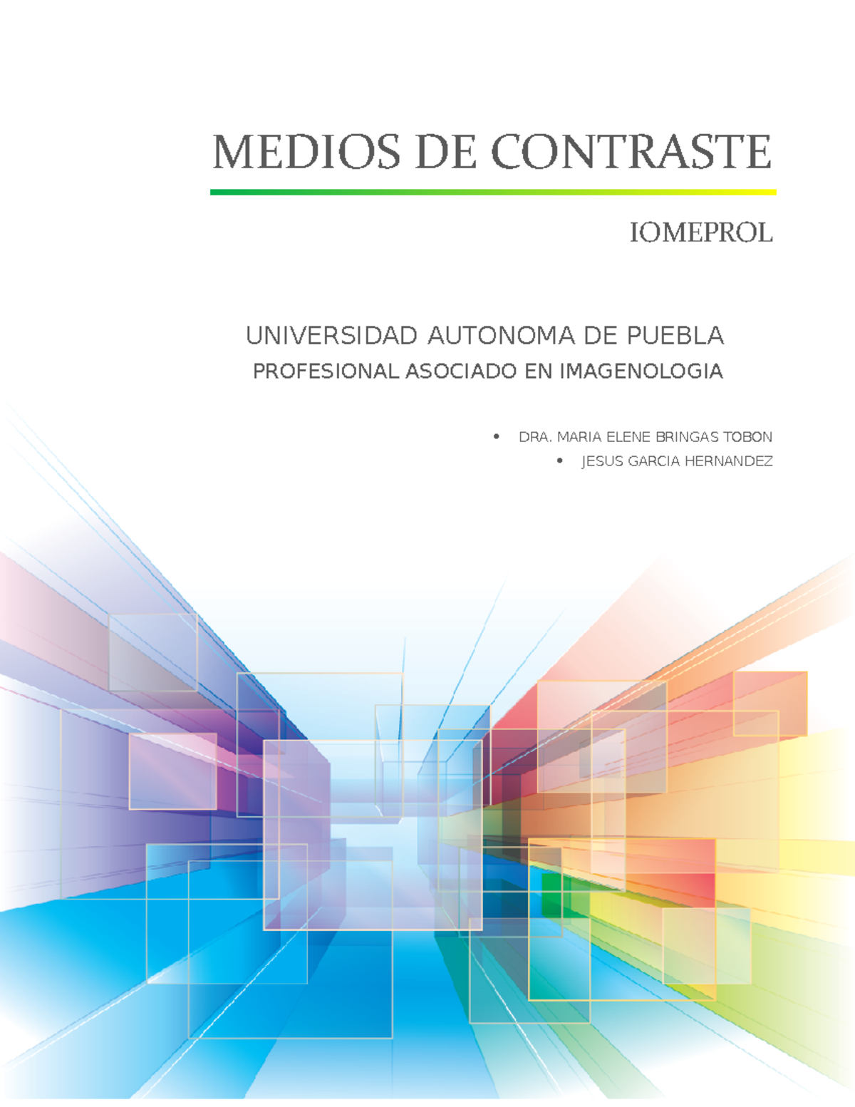 Iomeprol Medio de contraste usados en radiologia - MEDIOS DE CONTRASTE ...
