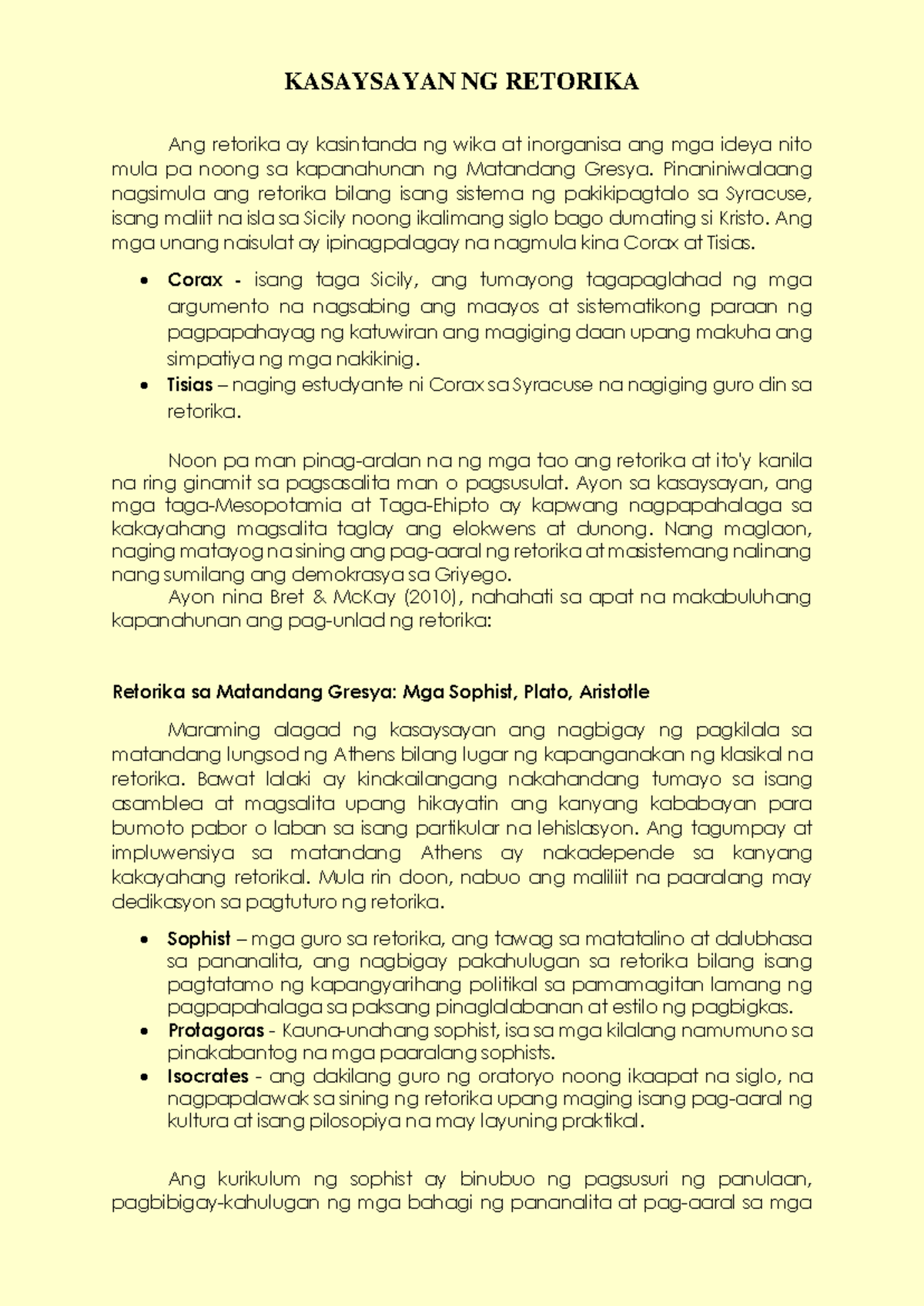 History of Retorika - KASAYSAYAN NG RETORIKA Ang retorika ay kasintanda ...