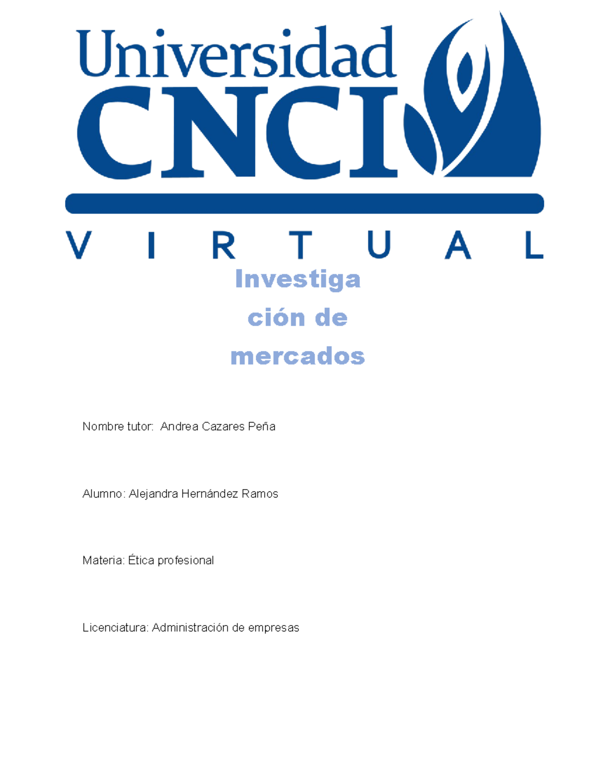 Investigación de mercados actividad 1 - Nombre tutor: Andrea Cazares ...