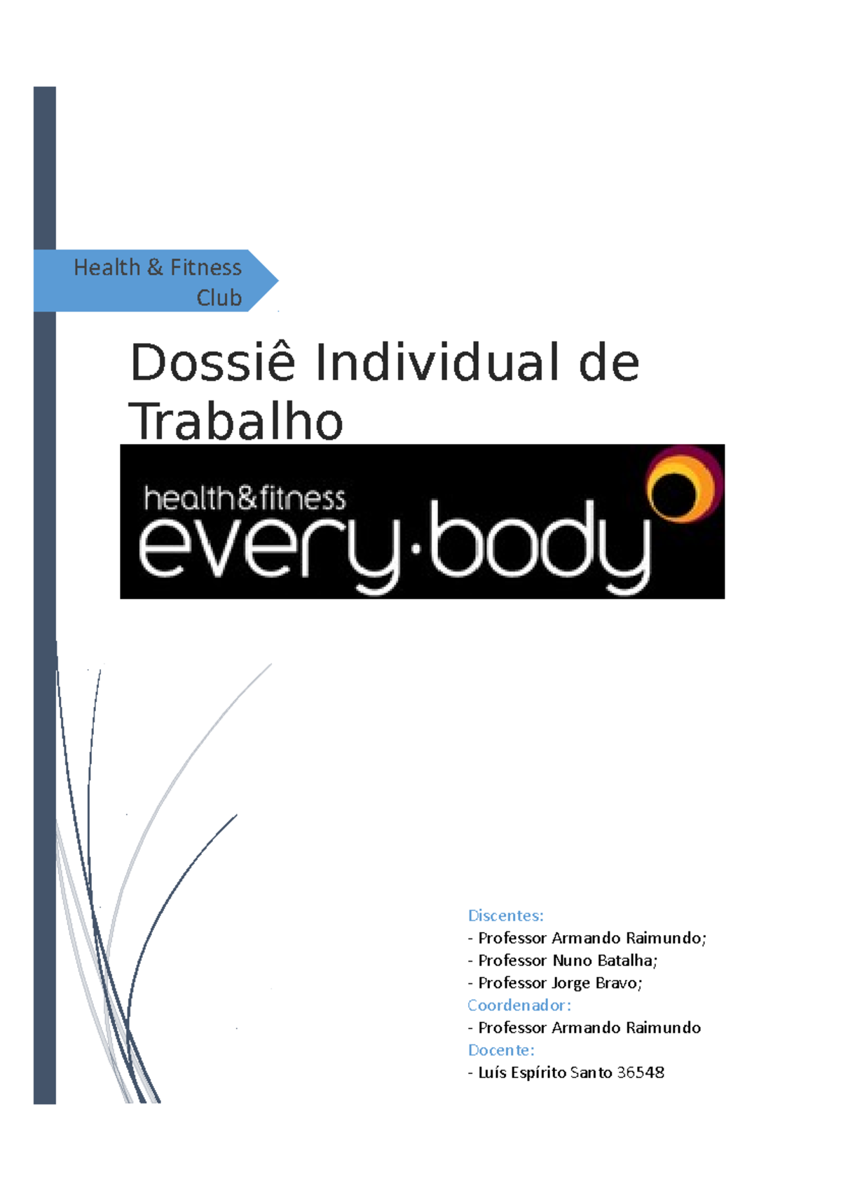 Dossier Individual de Trabalho - Health & Fitness Club Dossiê ...