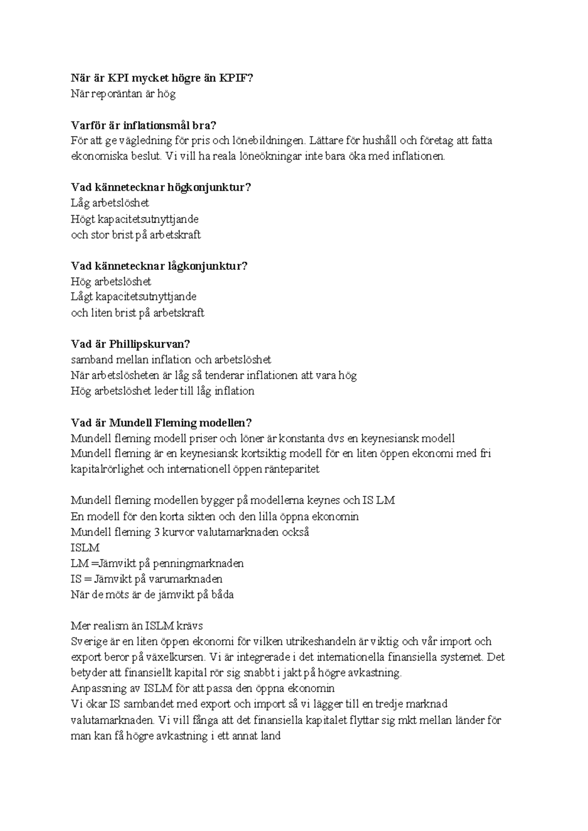 Makro frågor - När är KPI mycket högre än KPIF? När reporäntan är hög ...