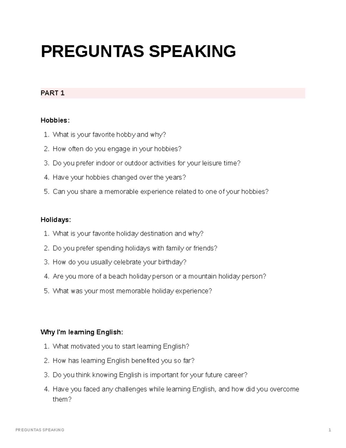 Preguntas Speaking - PREGUNTAS SPEAKING PART 1 Hobbies: 1. What is your ...