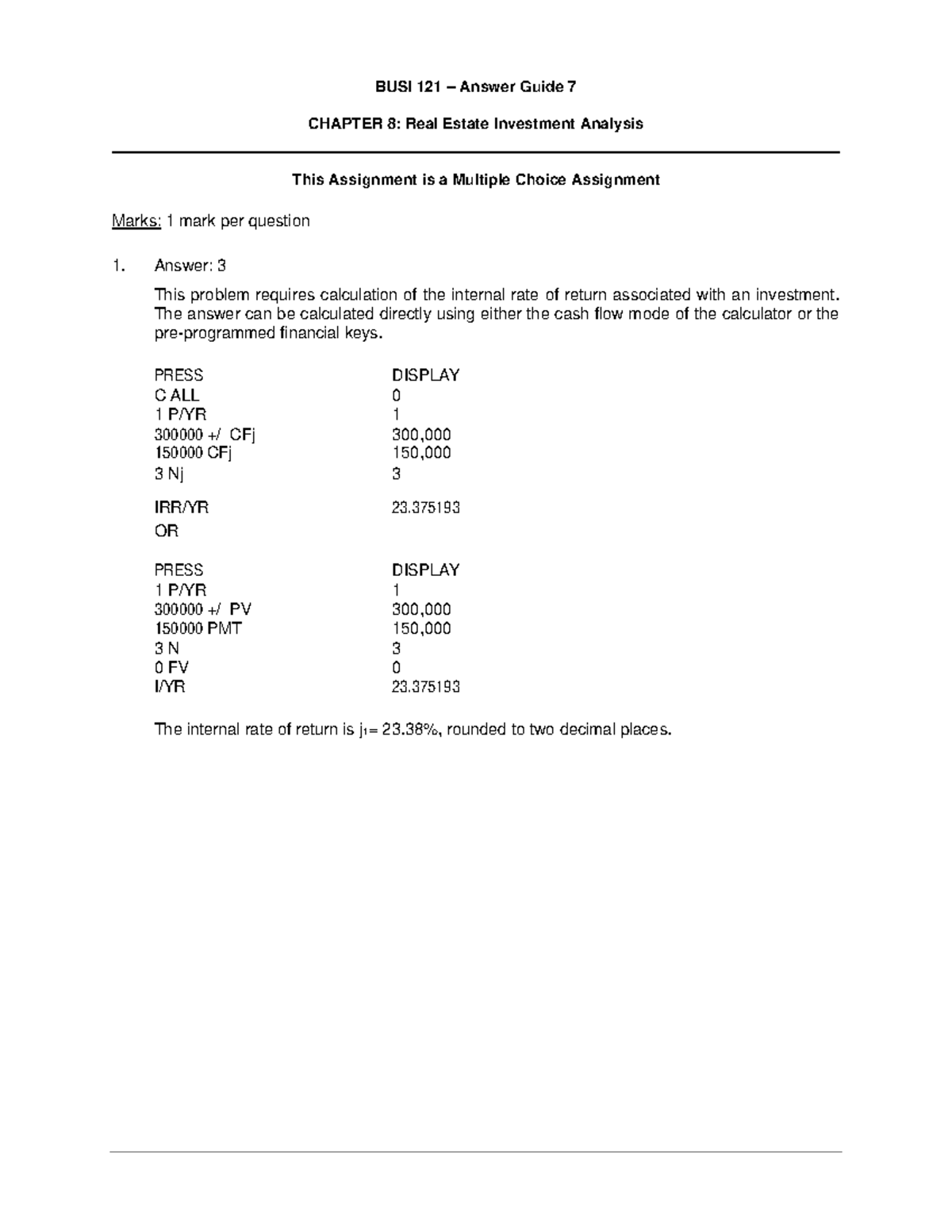 Answer guide 7 - assignment - BUSI 121 – Answer Guide 7 CHAPTER 8: Real Estate Investment ...