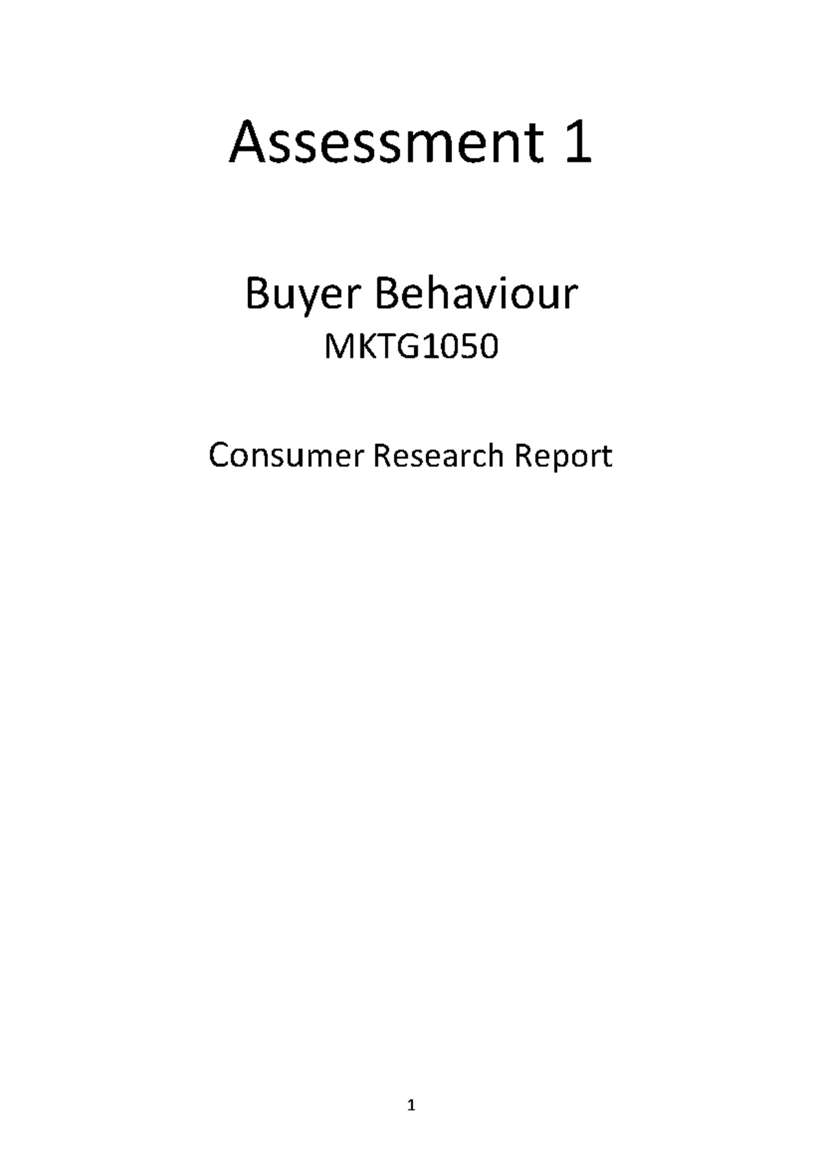 MKTG1050 Assessment 1 - Assessment 1 Buyer Behaviour MKTG Consumer Research Report Table of ...