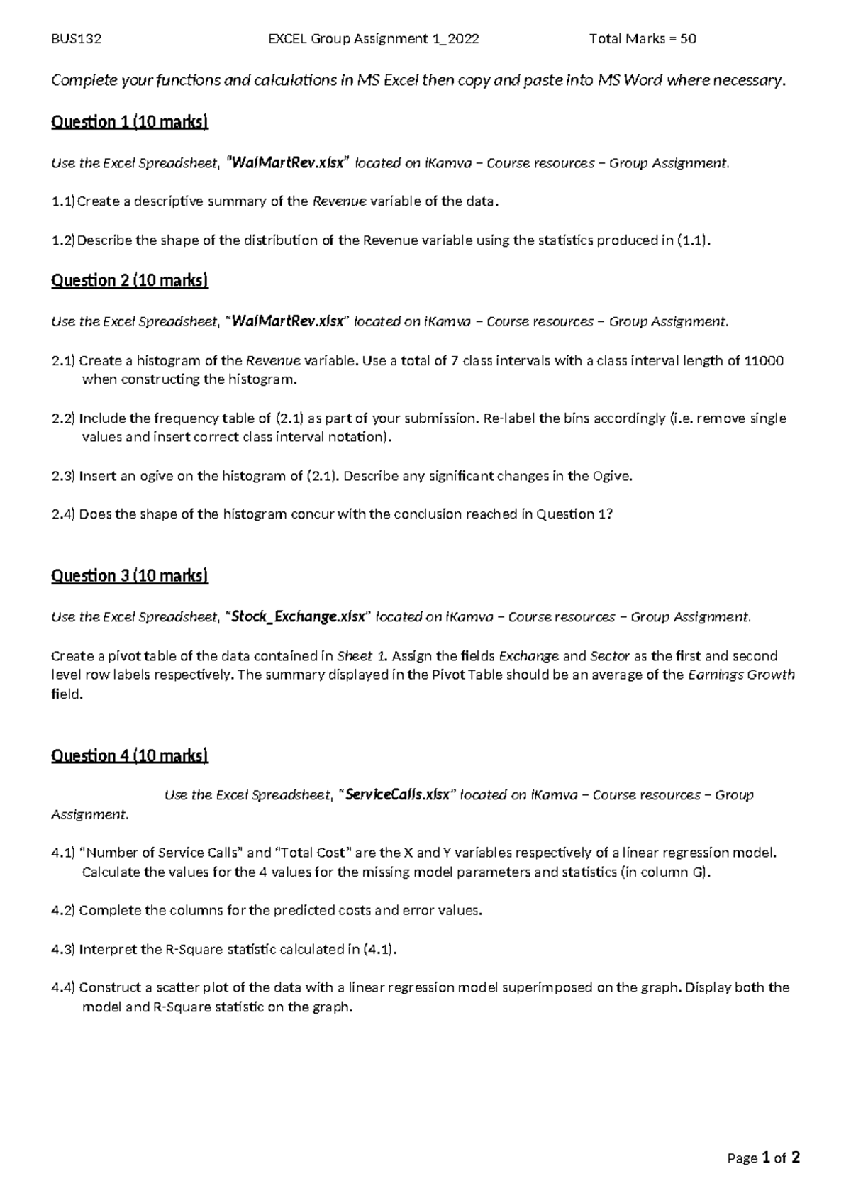BUS132 Group Assignment 1 Questions 2022 - BUS132 EXCEL Group Assignment 1_2022 Total Marks = 50 ...