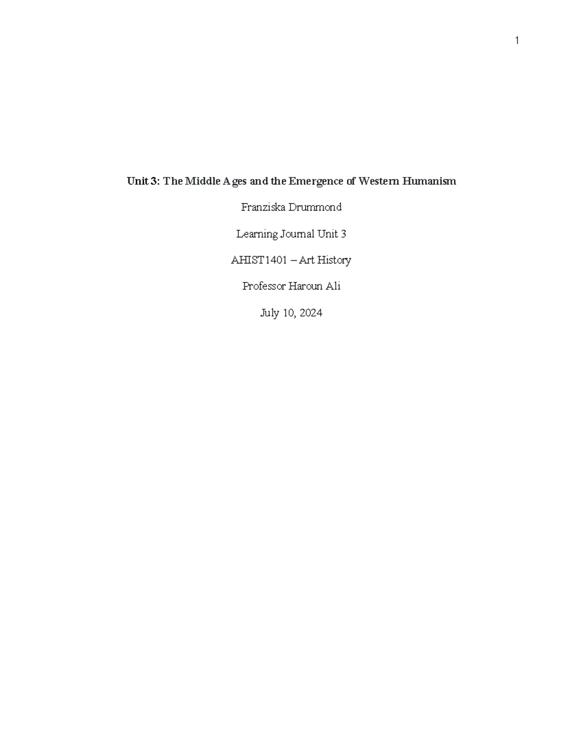 AHIST 1401 Learning Journal Unit 3 - Unit 3: The Middle Ages and the ...