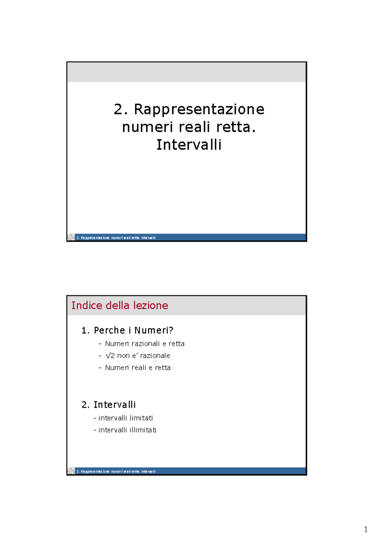 rappresentazione intervalli in R - Rappresentazione numeri reali retta. Intervalli 2. - Studocu