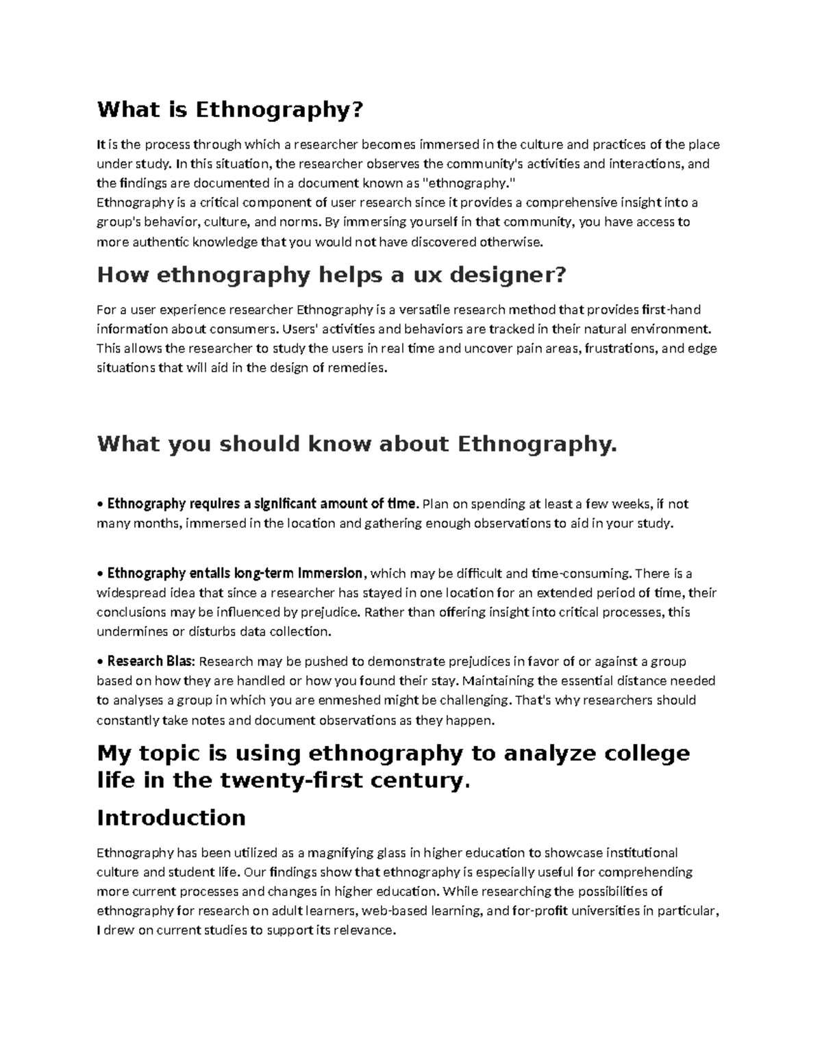 Ethnography Report - What is Ethnography? It is the process through ...