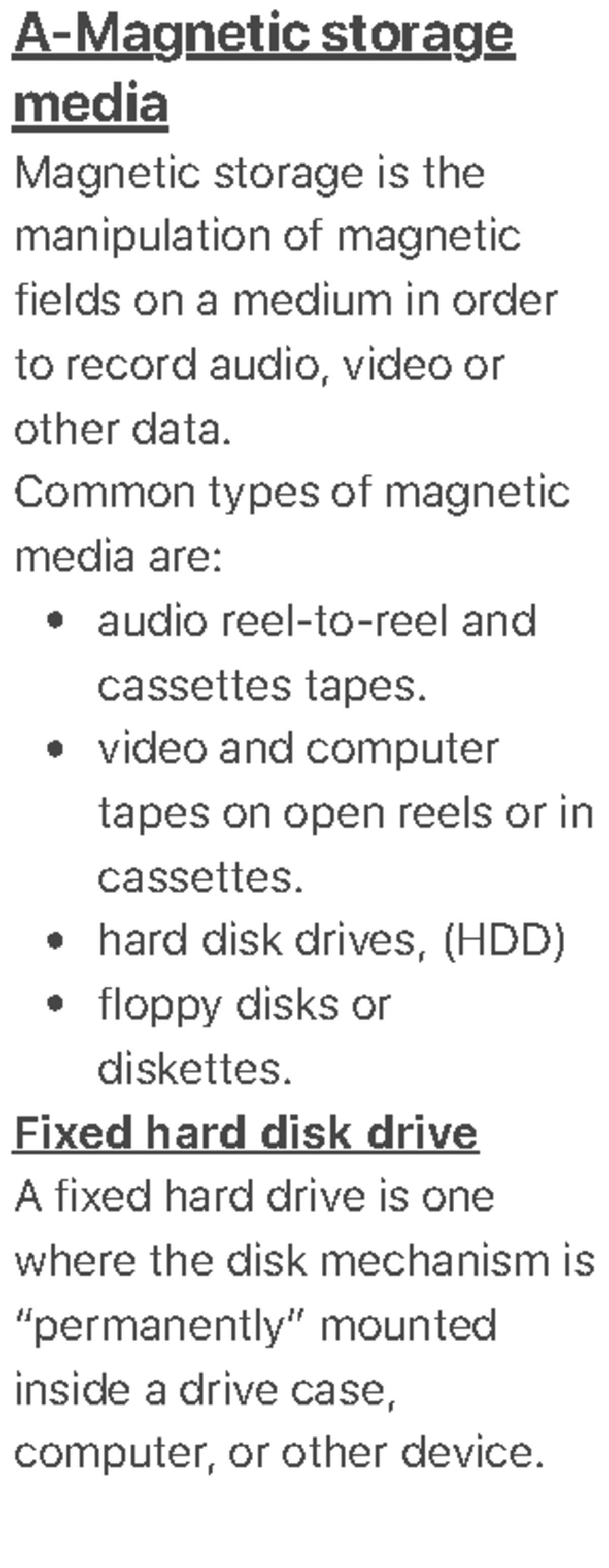 A-Magnetic storage media - A-Magnetic storage media Magnetic storage is ...