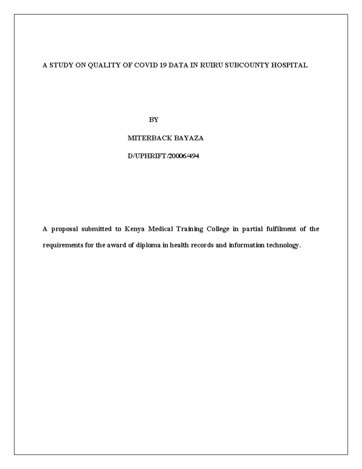 MY Proposal - report - A STUDY ON QUALITY OF COVID 19 DATA IN RUIRU ...