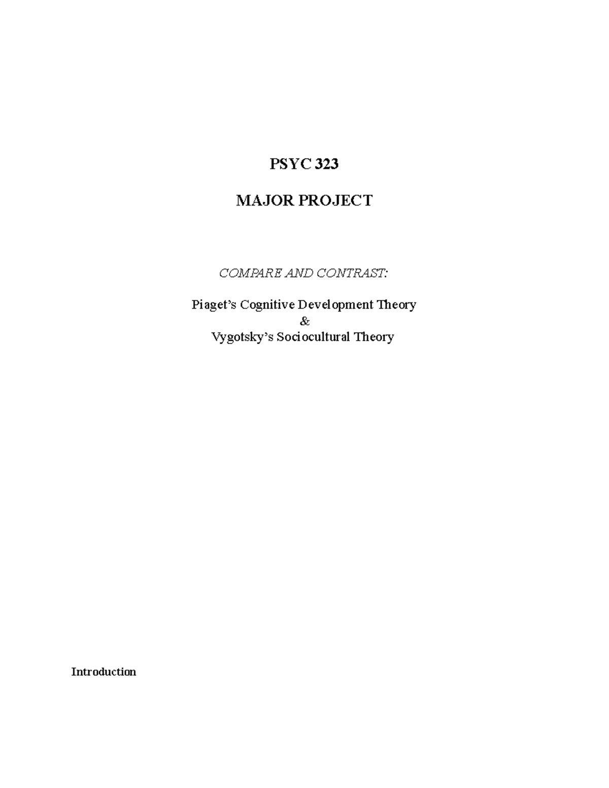 PSYC 323 Major Project - Final - PSYC 323 MAJOR PROJECT COMPARE AND ...